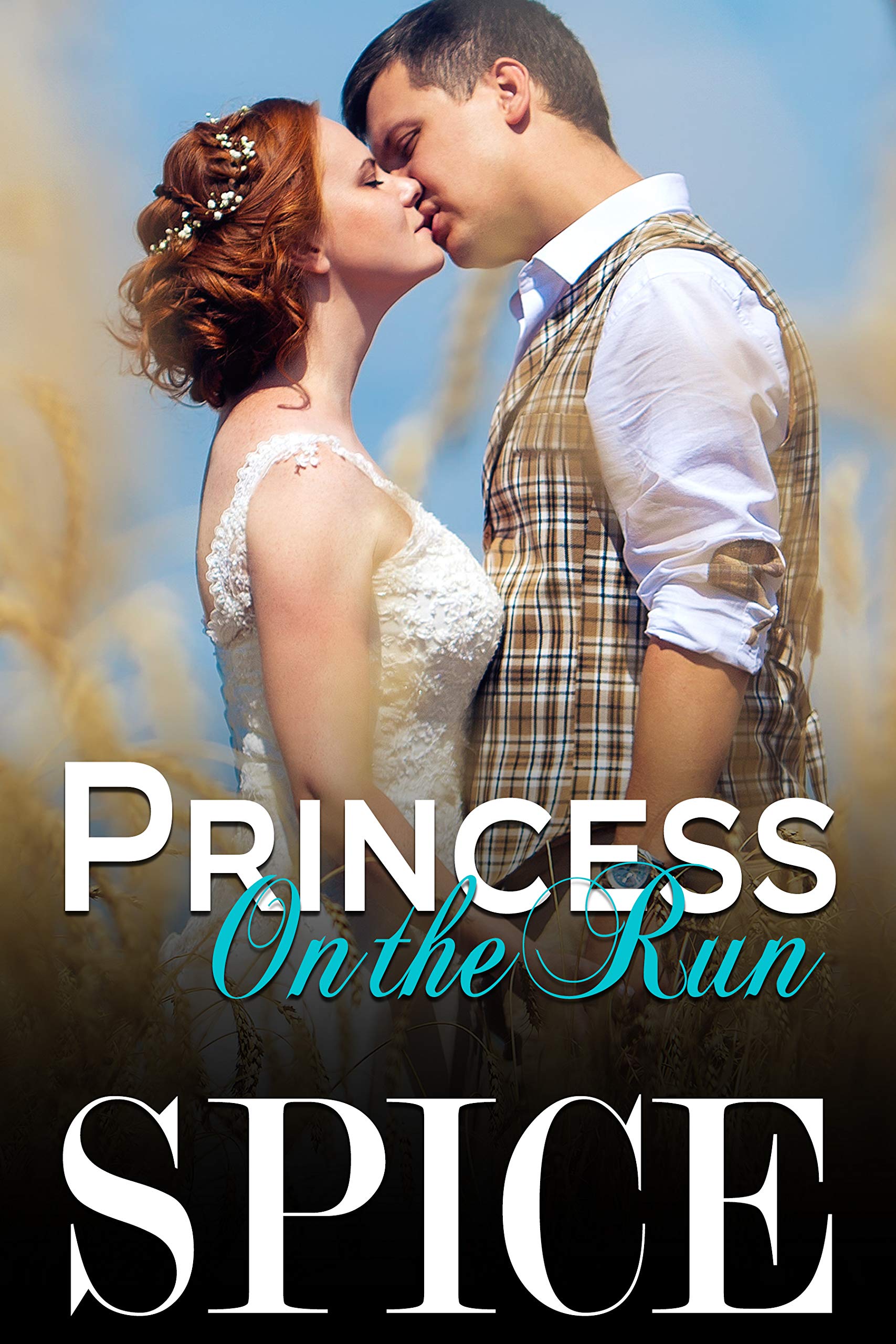 Princess on the Run by Spice | Goodreads