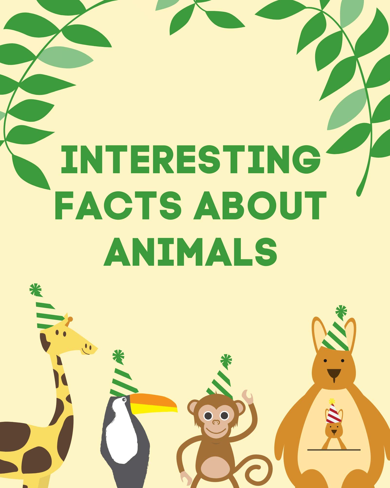Interesting Facts About Animals Amazing Facts About Animals By LISA