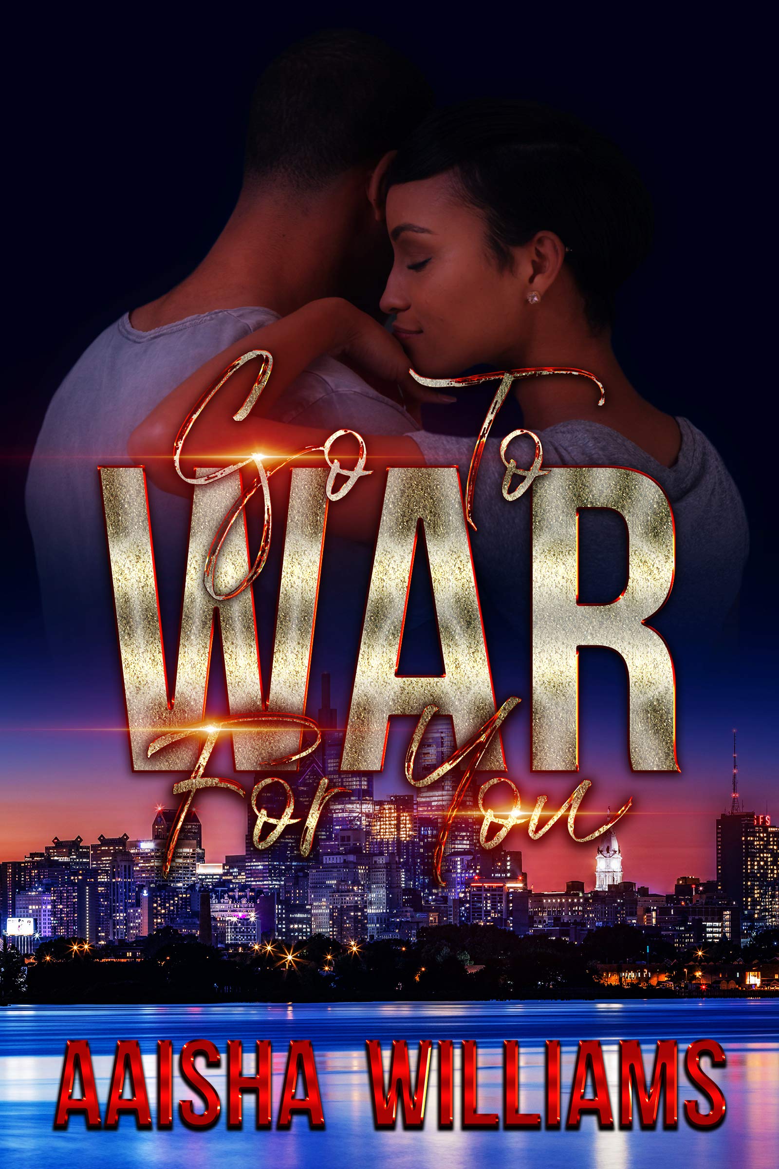Go to War for You by Aaisha Williams | Goodreads