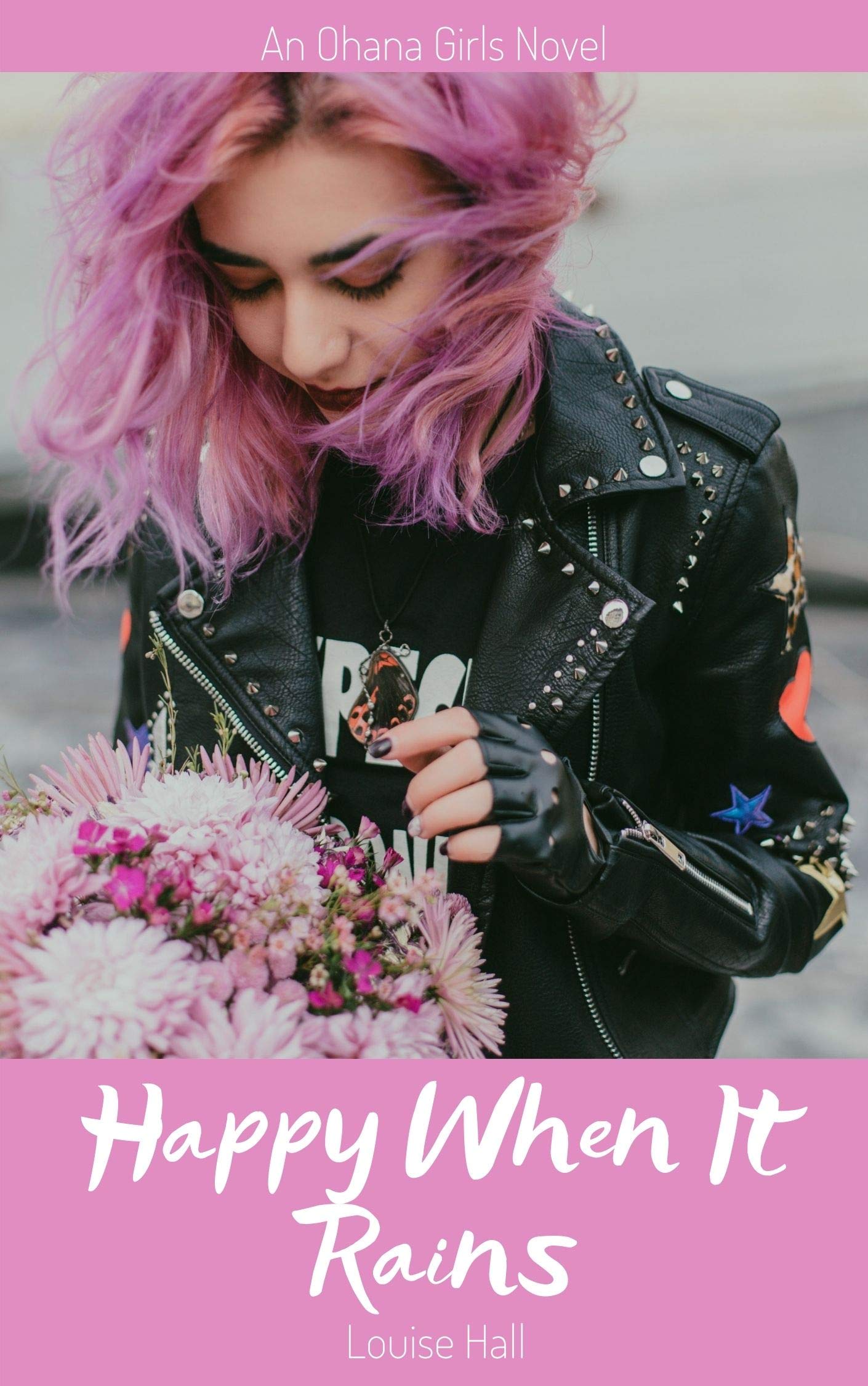 Happy When It Rains (Ohana Girls #4) by Louise Hall | Goodreads