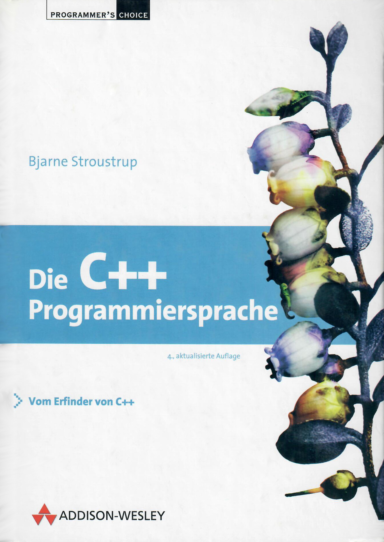 Die C++ Programmiersprache by Bjarne Stroustrup | Goodreads