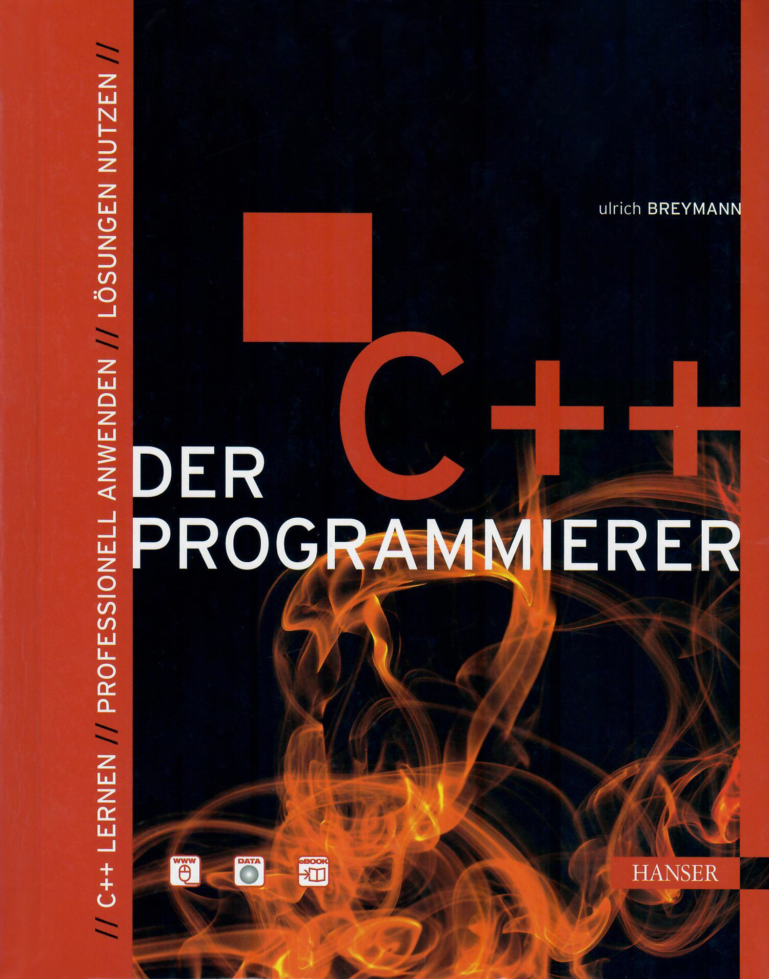 Der C++ Programmierer. C++ Lernen Professionell Anwenden Lösungen ...