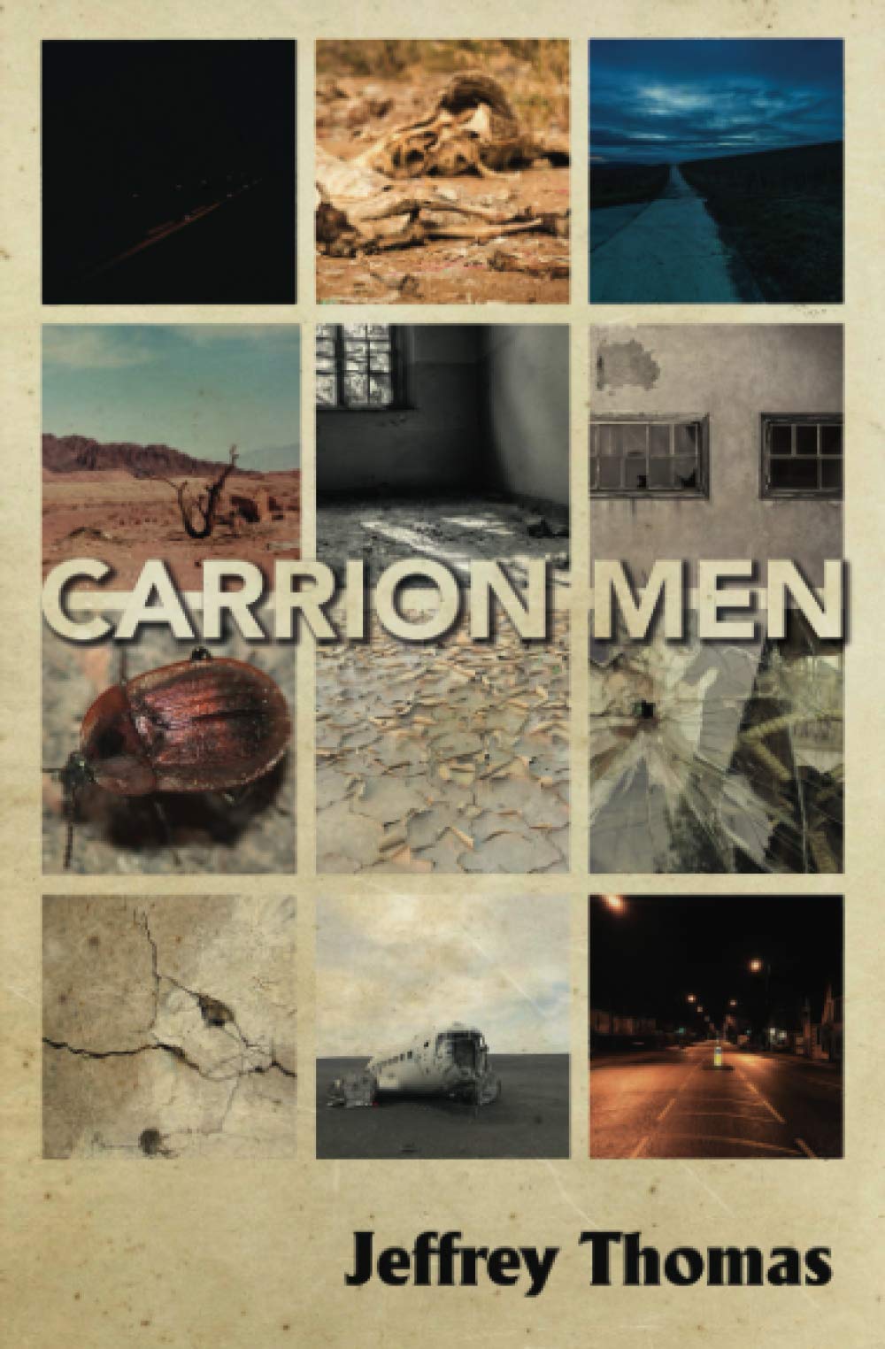 Carrion Men by Jeffrey Thomas | Goodreads
