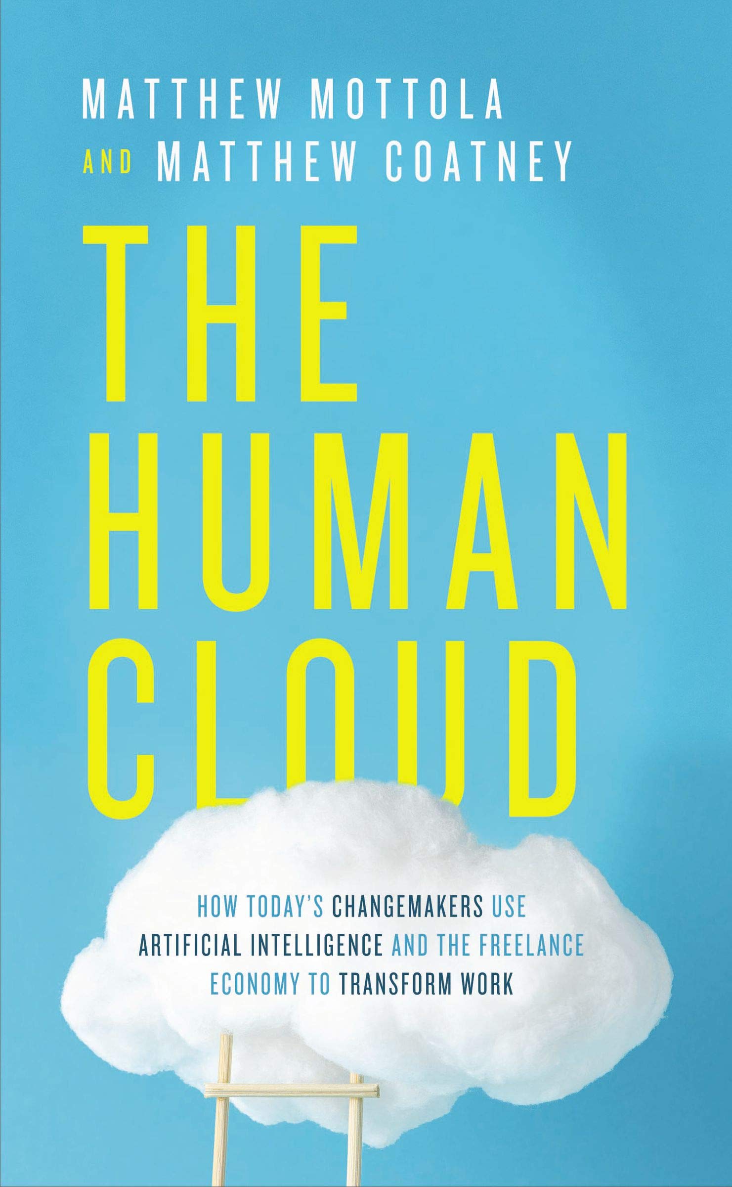 The Human Cloud: How Today's Changemakers Use Artificial Intelligence ...