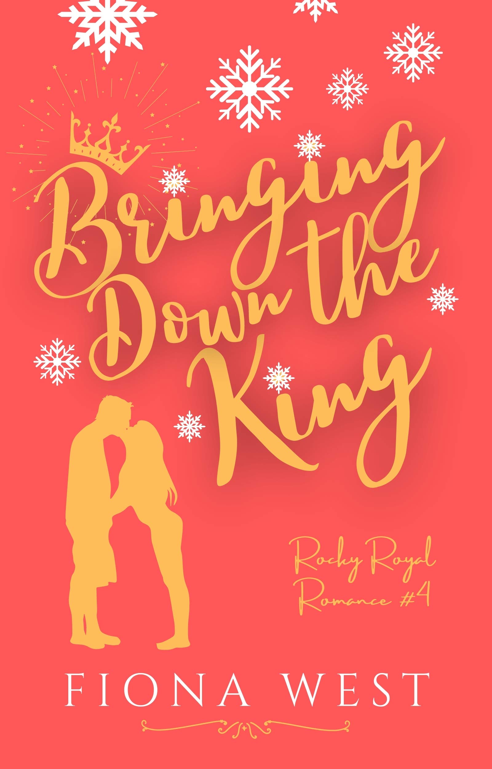 Bringing Down The King Rocky Royal Romance 3 By Fiona West Goodreads Bringing Down The King Rocky Royal Romance 3 By Fiona West Goodreads