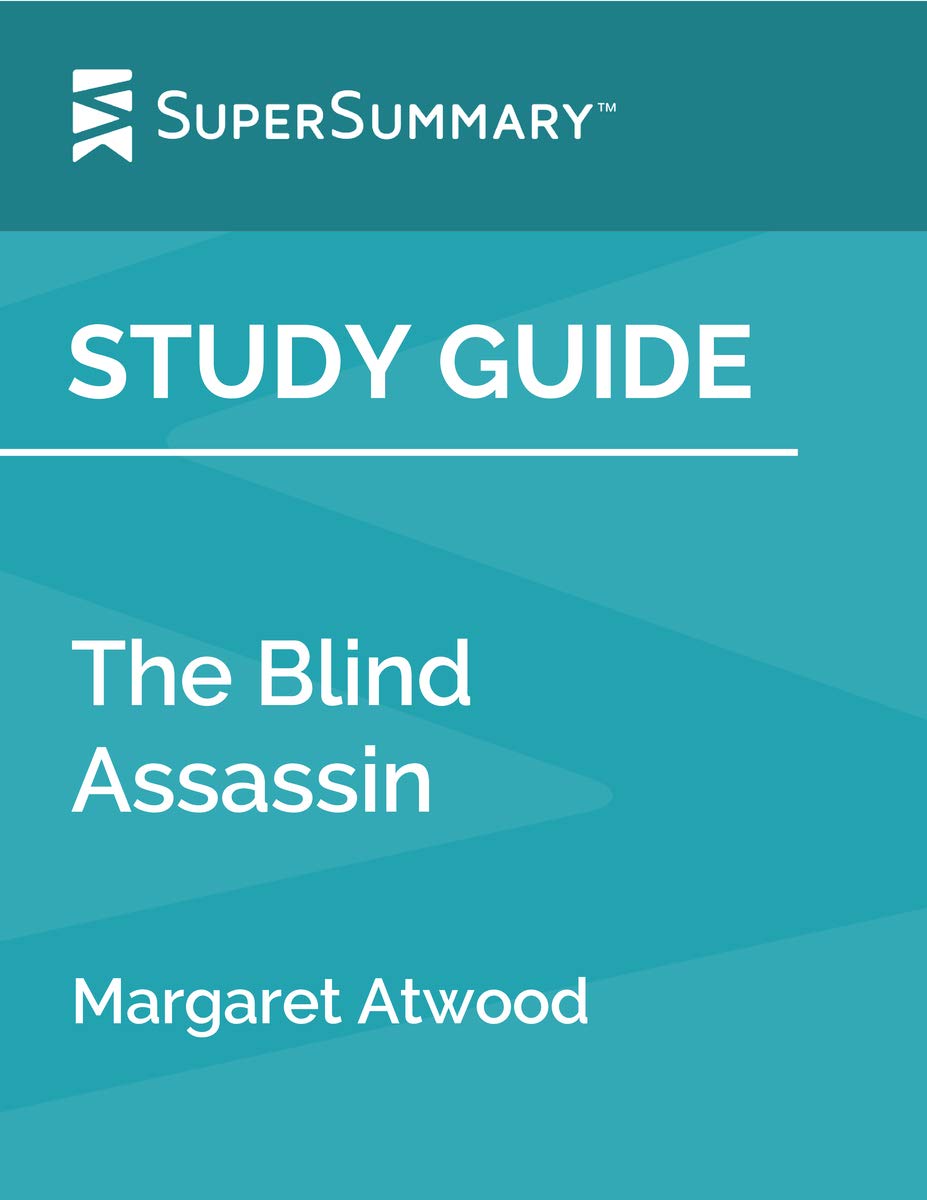 Study Guide: The Blind Assassin by Margaret Atwood by SuperSummary ...