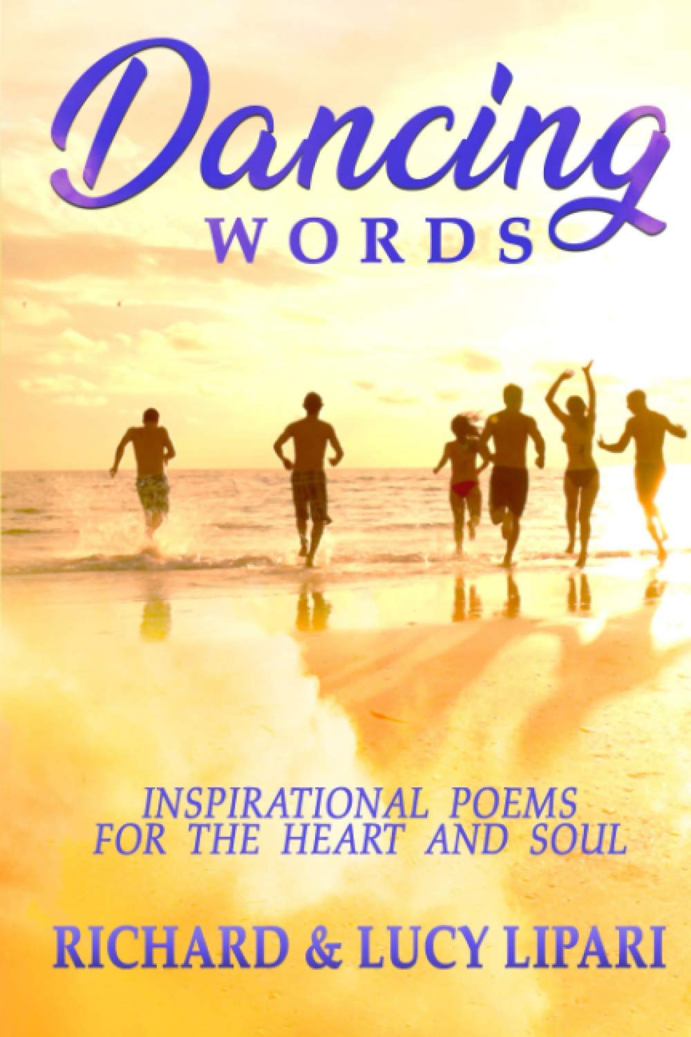DANCING WORDS by Lucy Lipari | Goodreads