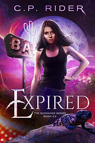 Expired (Sundance, #3.5) by C.P. Rider | Goodreads