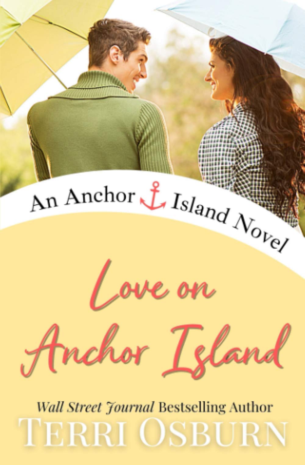 Love On Anchor Island: An Anchor Island Novel by Terri Osburn | Goodreads