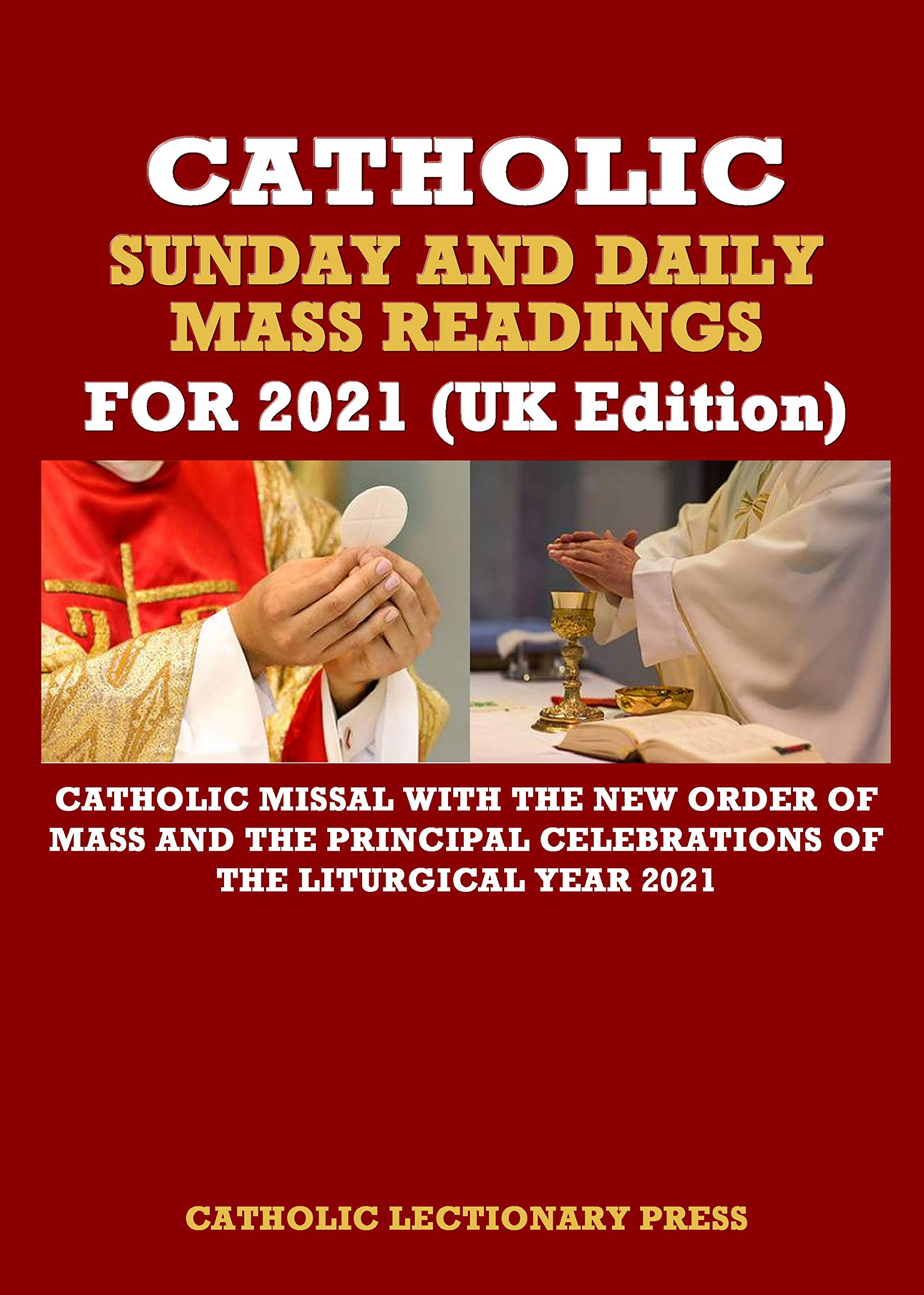 CATHOLIC SUNDAY AND DAILY MASS READINGS FOR 2021 by CATHOLIC LECTIONARY ...