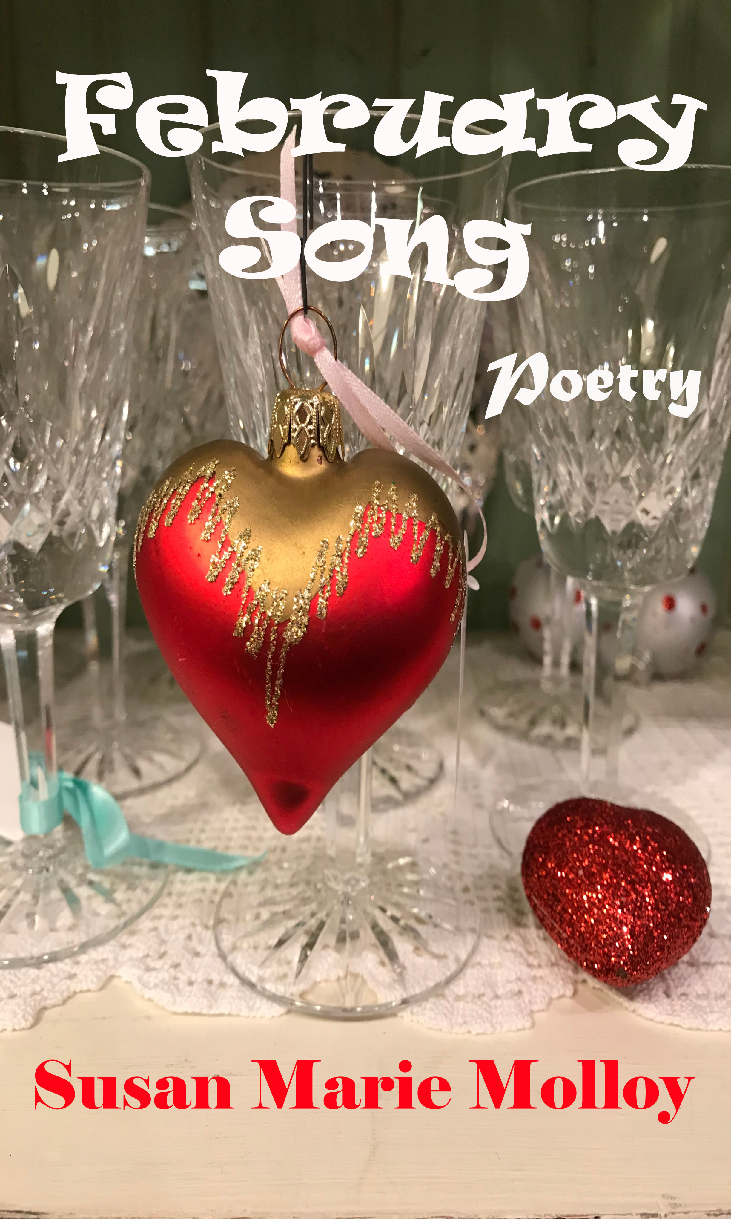 February Song by Susan Marie Molloy | Goodreads