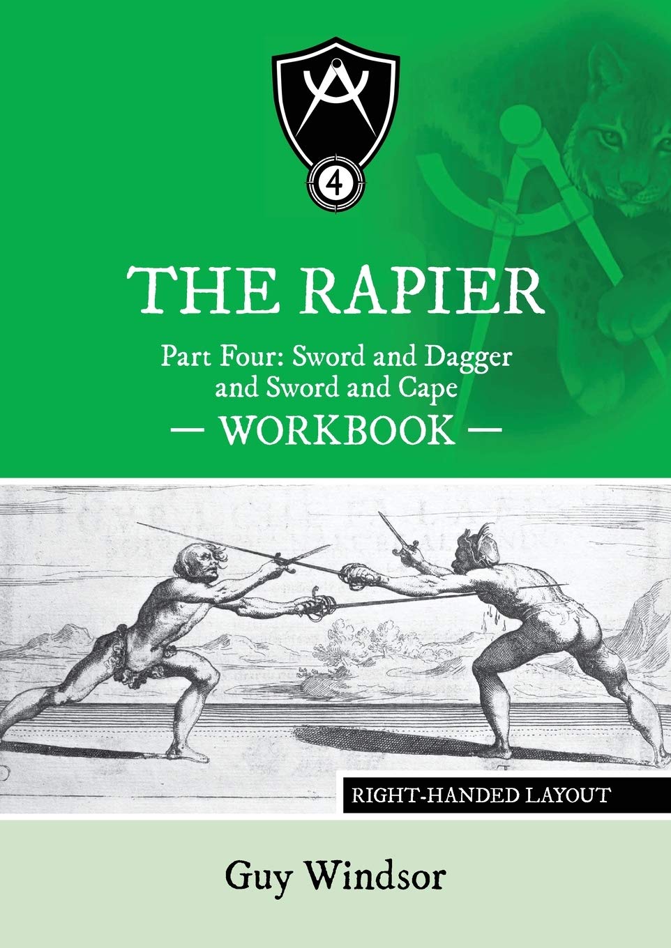 The Rapier Part Four Sword and Dagger and Sword and Cape Workbook ...