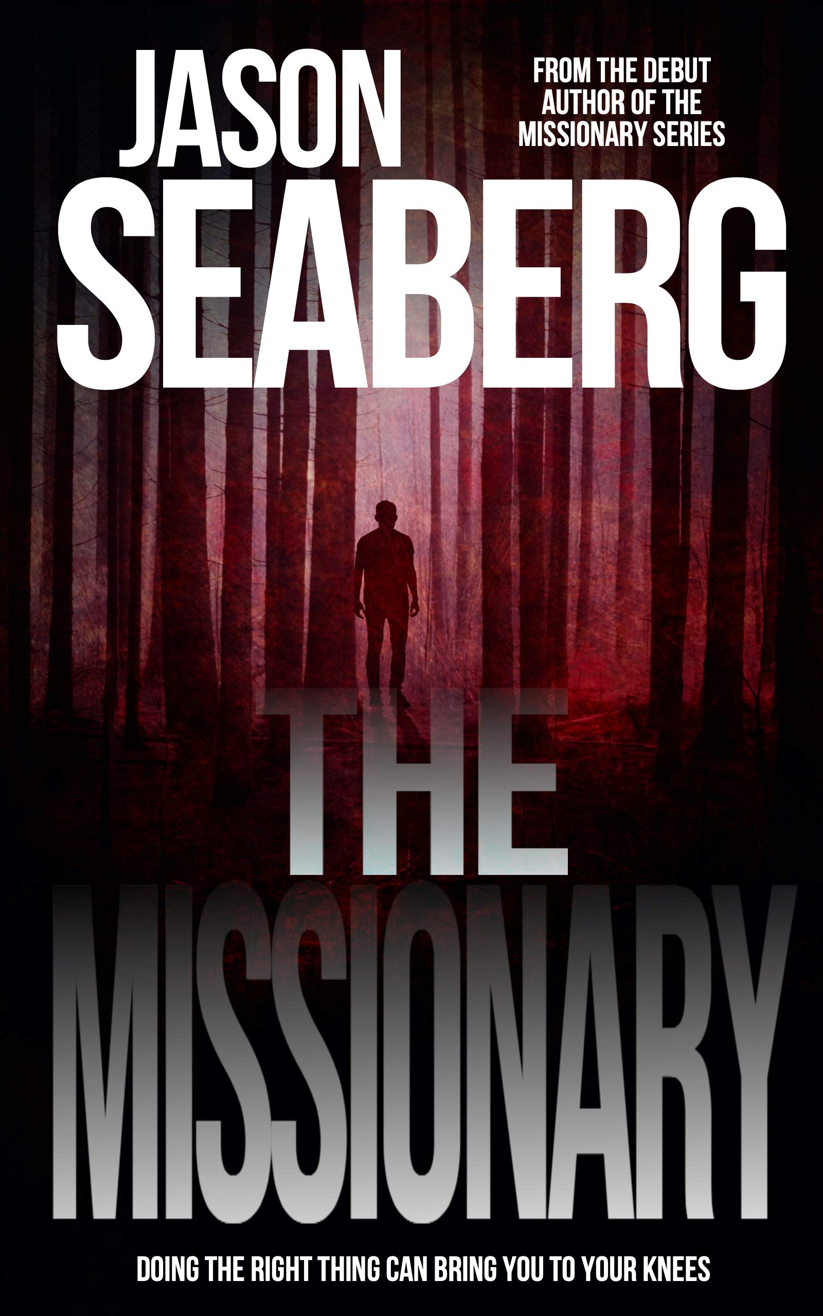 The Missionary (The Missionary Series Book 1) by Jason Seaberg | Goodreads
