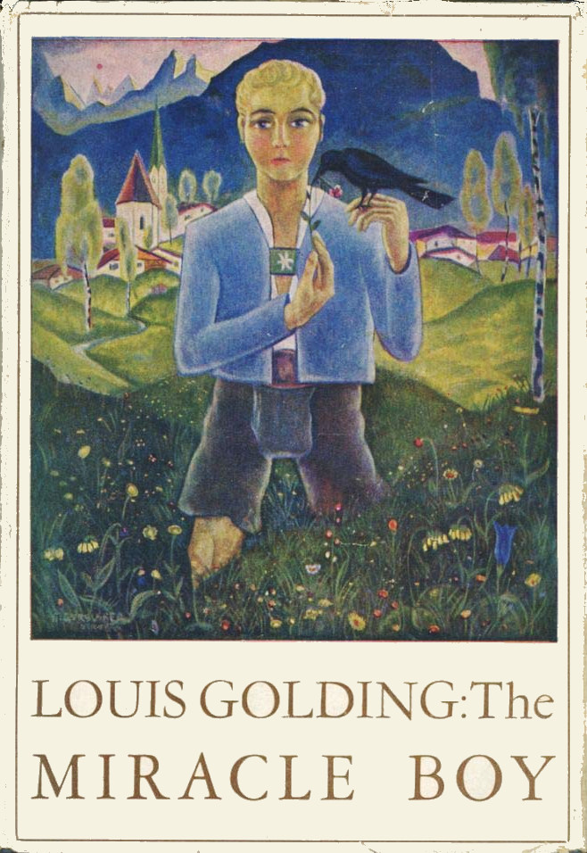 The Miracle Boy by Louis Golding | Goodreads