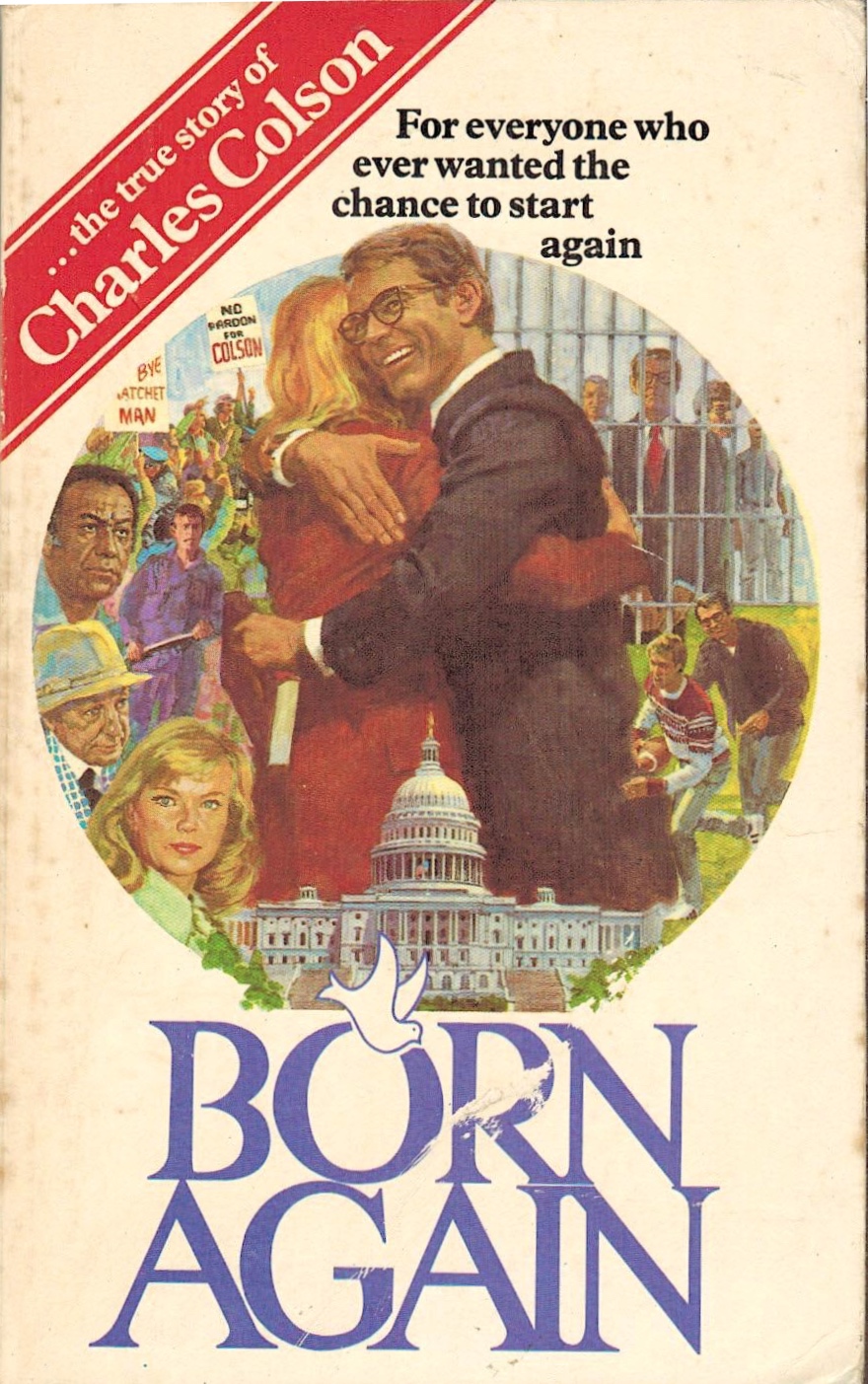 Born Again (Hodder Christian paperbacks) by Charles W. Colson | Goodreads
