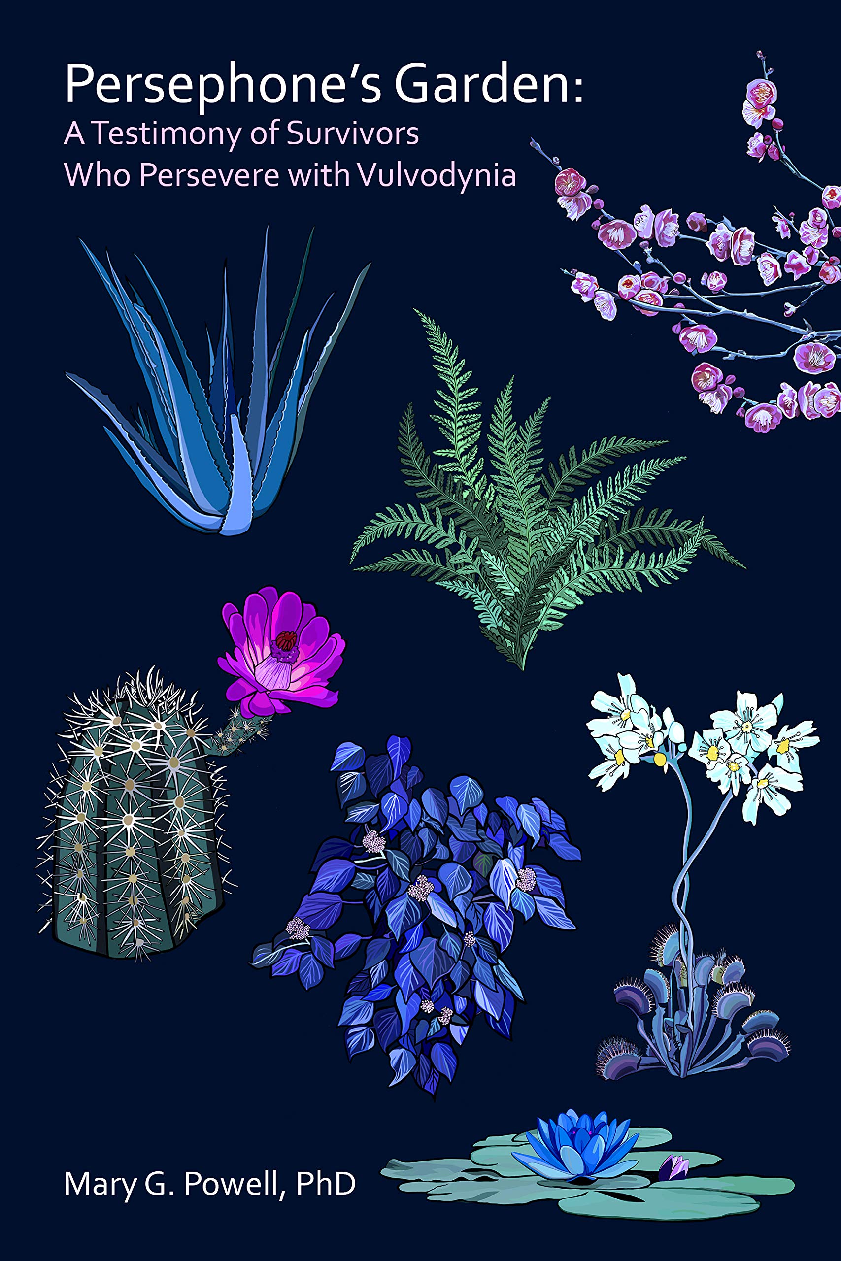 Persephone's Garden: A Testimony of Survivors who Persevere with ...