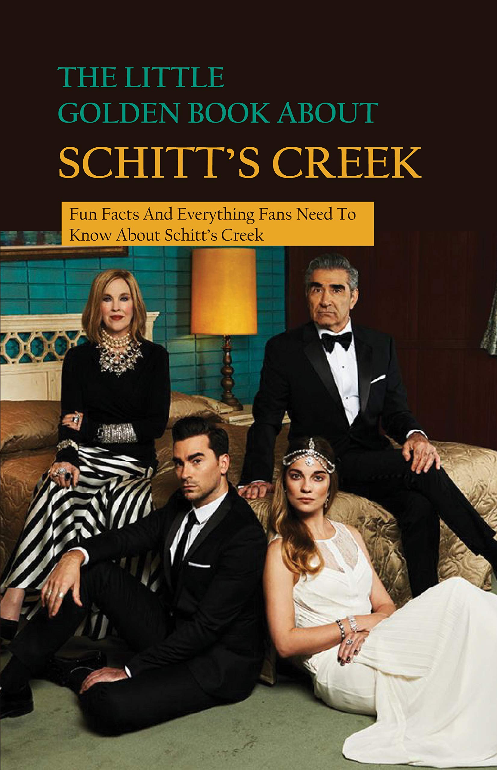The Little Golden Book About Schitt’s Creek: Fun Facts And Everything ...