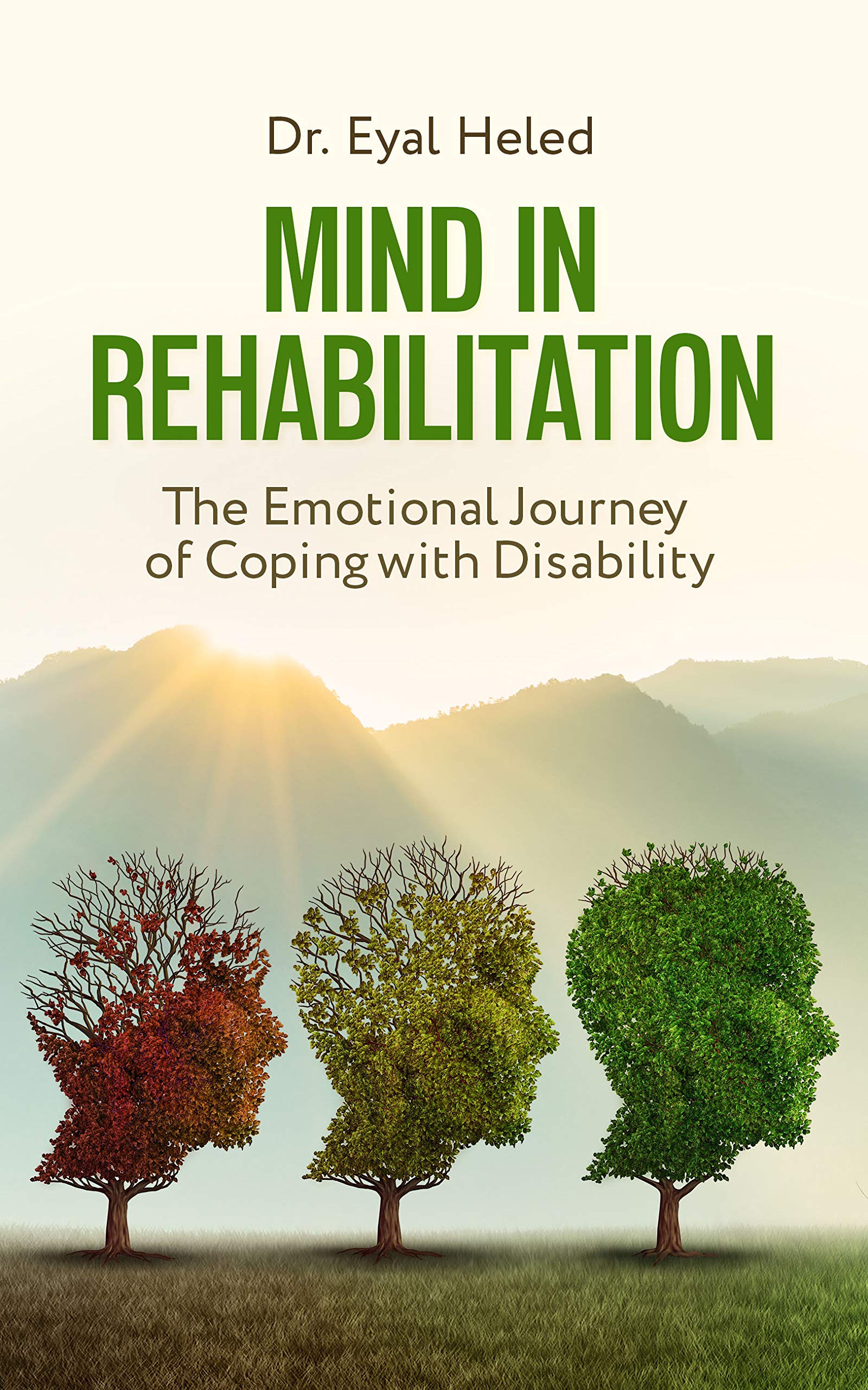 Mind in Rehabilitation: The Emotional Journey of Coping with Disability ...