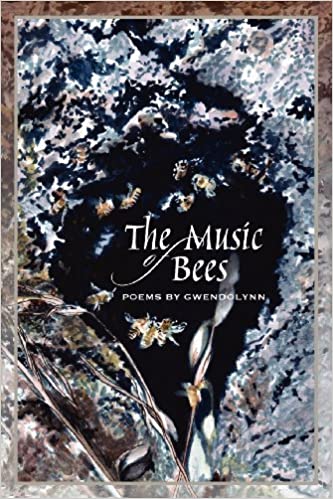 The Music of Bees - Poems by Gwendolynn by Gwendolynn Nanette Smith ...