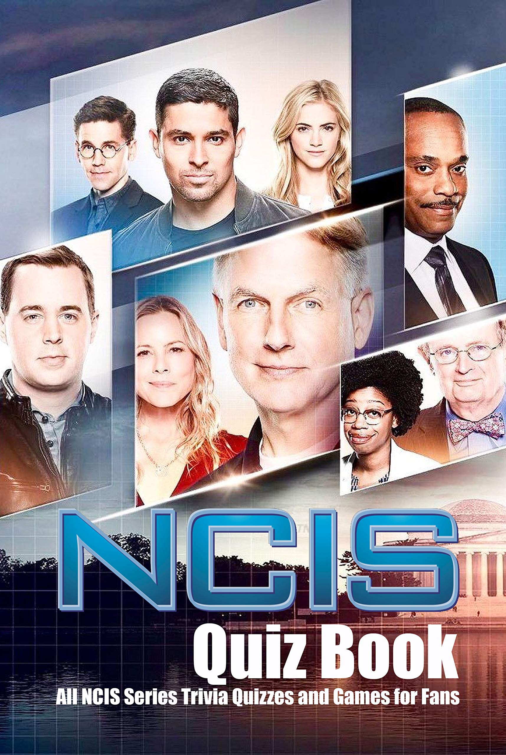 NCIS Quiz Book: All NCIS Series Trivia Quizzes and Games for Fans: NCIS ...