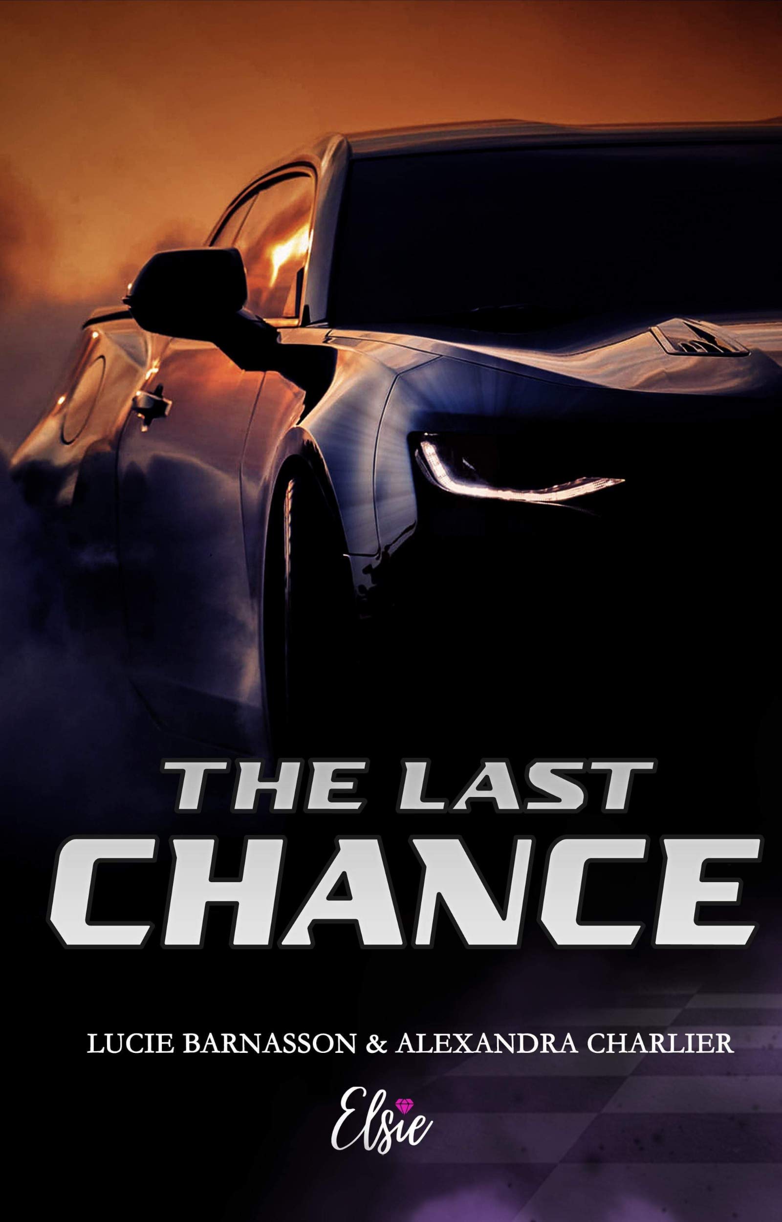 The last chance: Romance contemporaine by Lucie Barnasson | Goodreads
