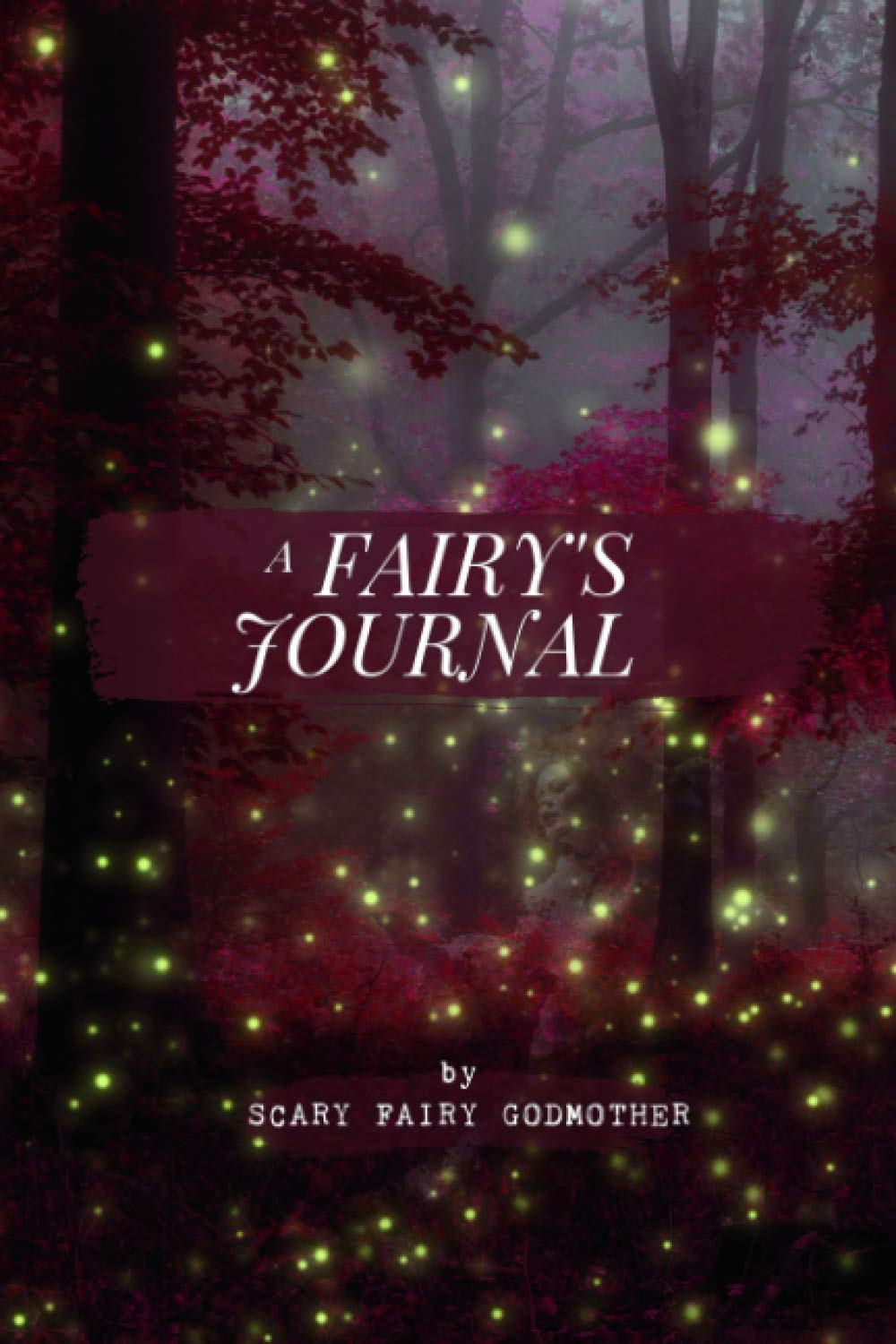 A Fairy's Journal: An Enchanting Notebook or Diary From the Fairy World ...