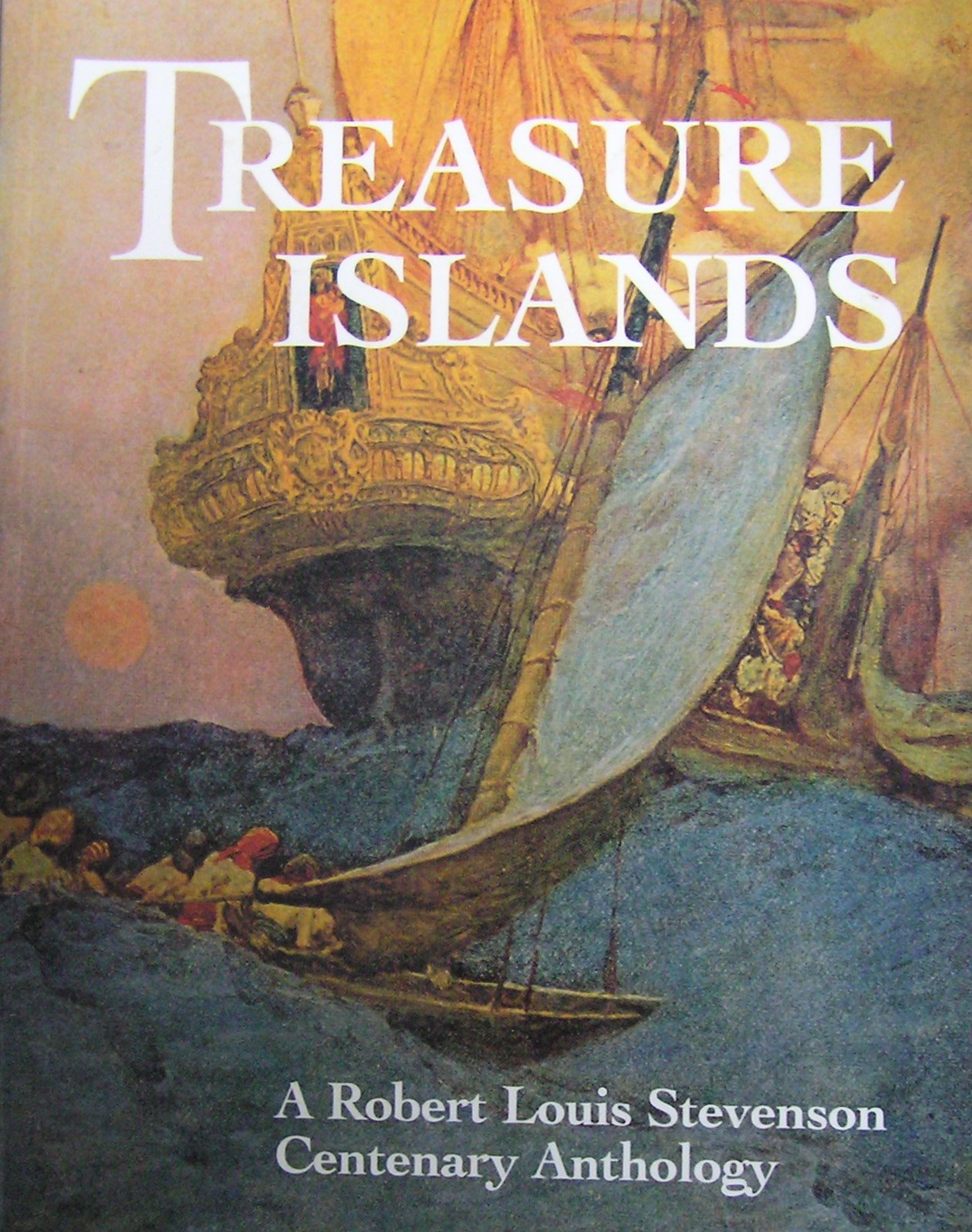 Treasure Islands: A Robert Louis Stevenson Centenary Anthology by ...