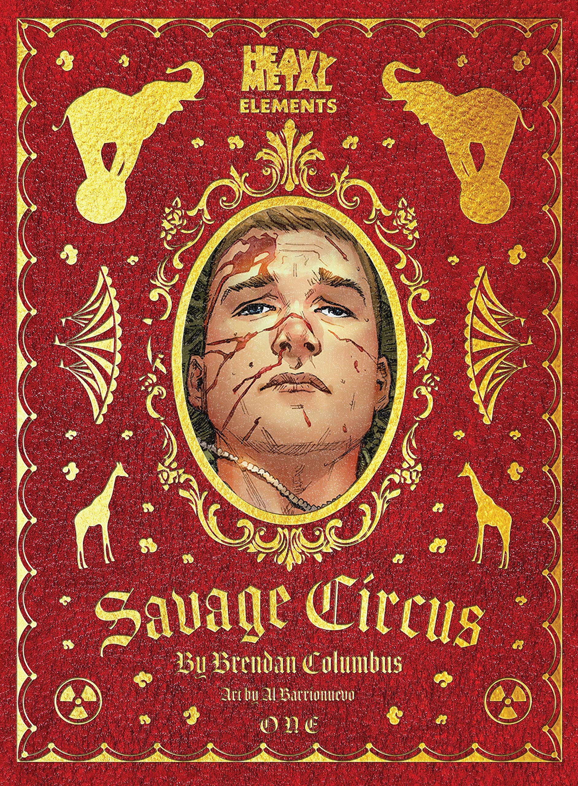 Savage Circus #1 (of 11) by Brendan Columbus | Goodreads