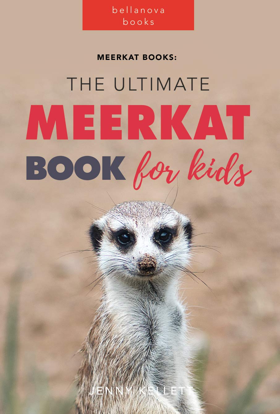 Meerkat Books: The Big Meerkat Book for Kids: 100+ Amazing Meerkat ...