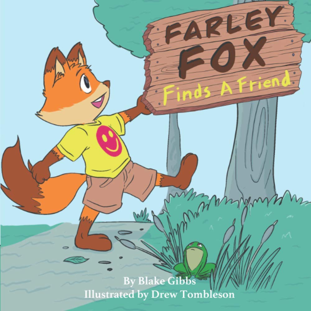 Farley Fox Finds A Friend by Blake Gibbs | Goodreads