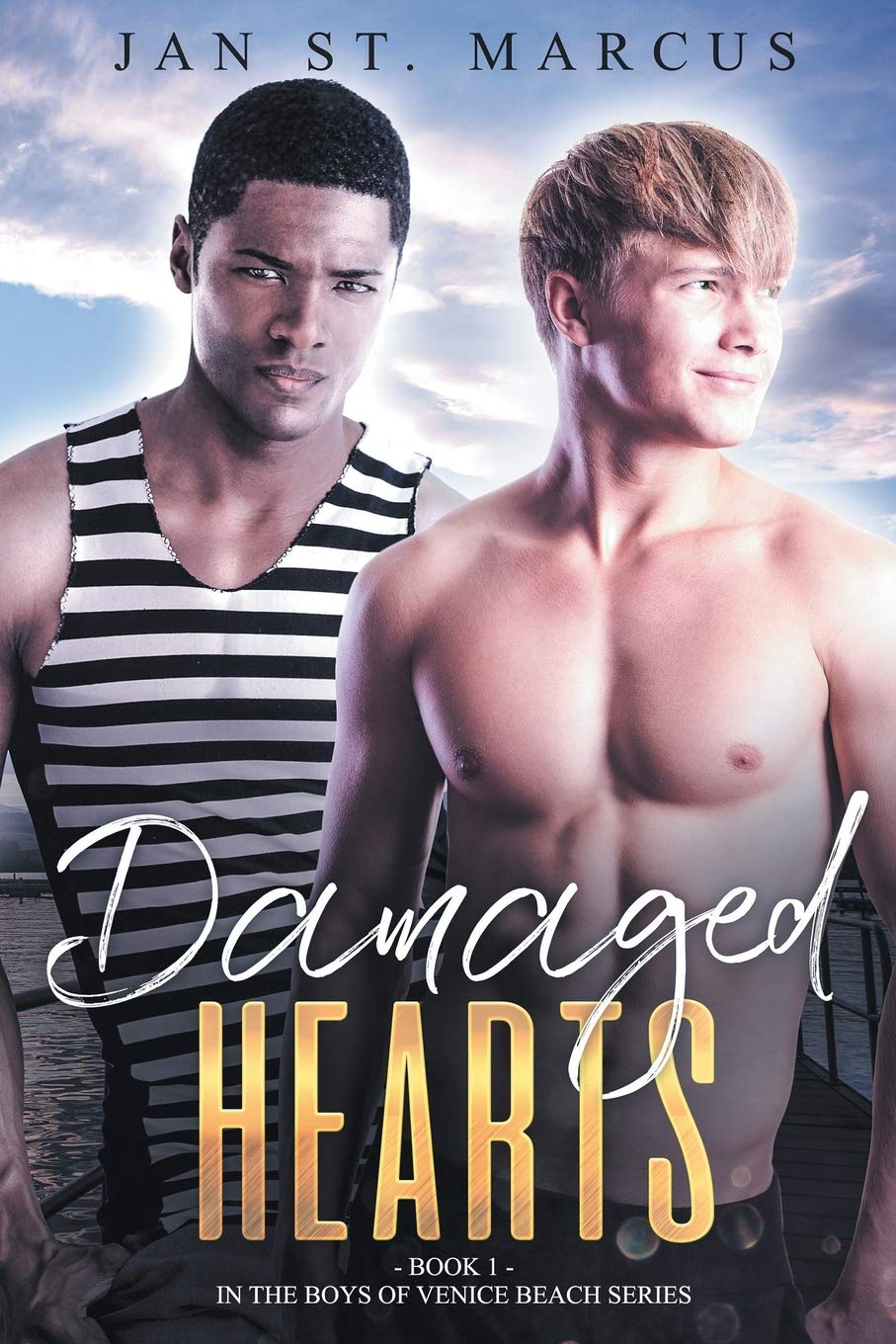 Damaged Hearts: Book 1 in the Boys of Venice Beach Series by Jan St ...