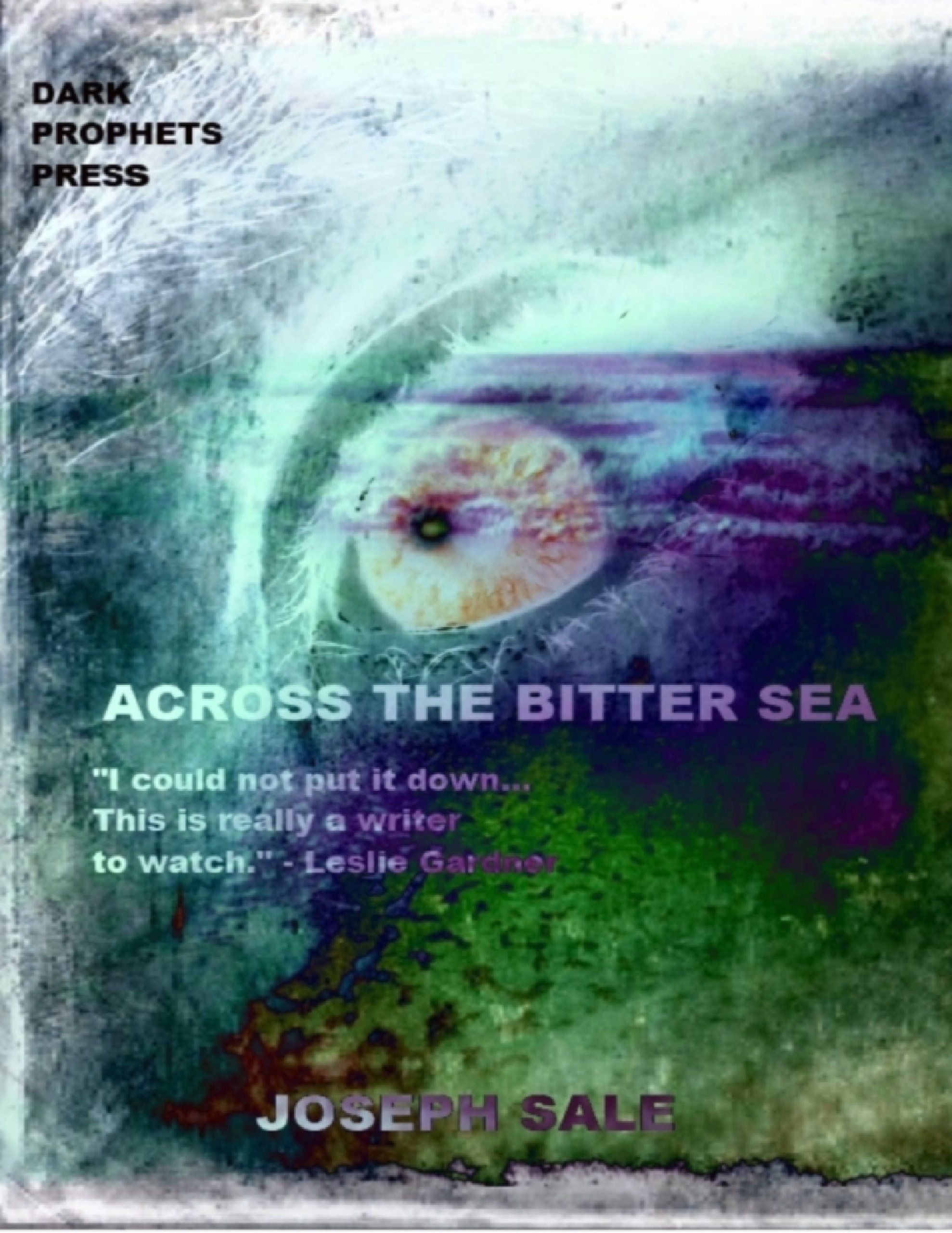 Across the Bitter Sea by Joseph Sale | Goodreads