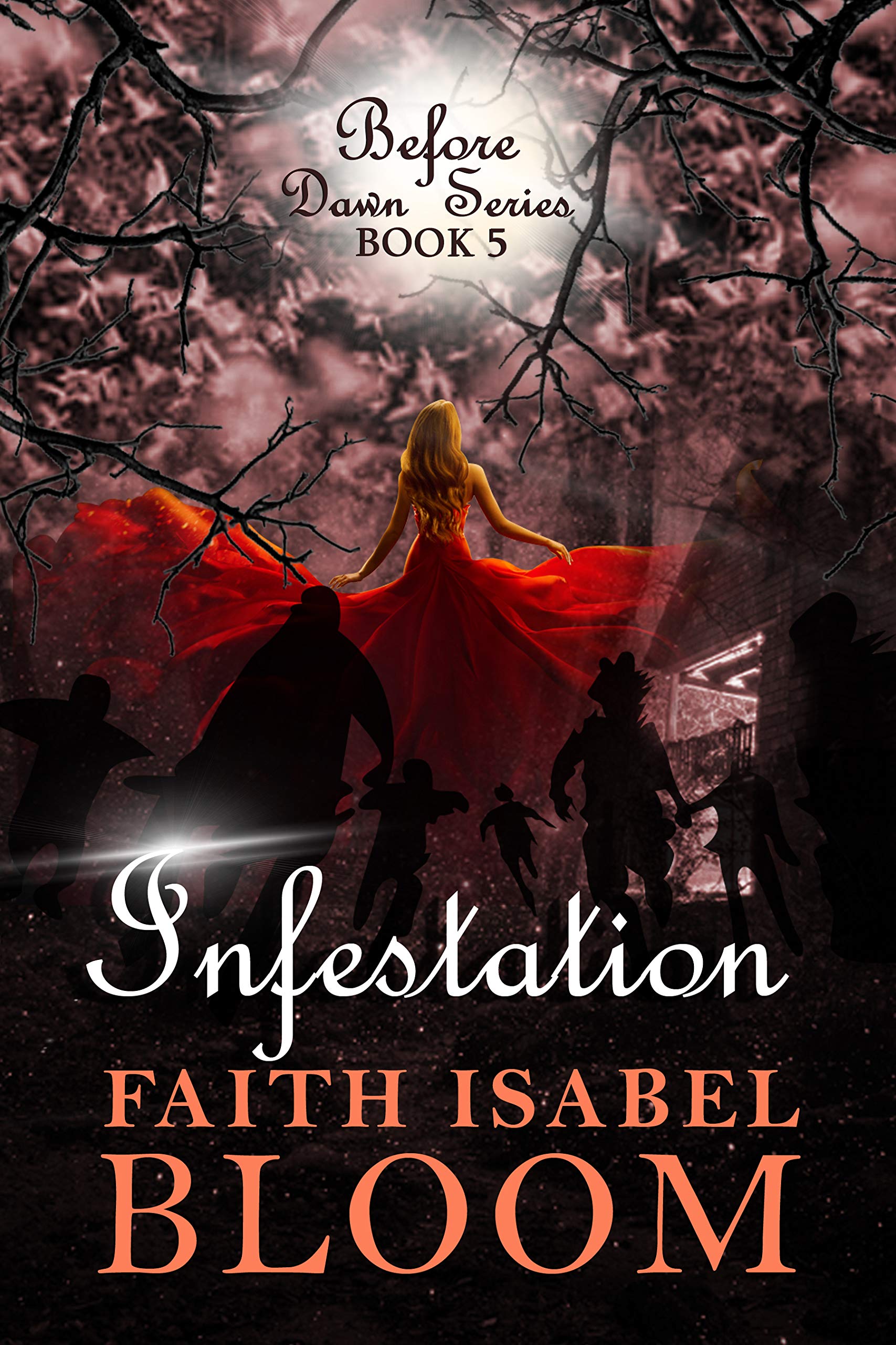 Infestation (Before Dawn Series Book 5) by Faith Isabel Bloom | Goodreads