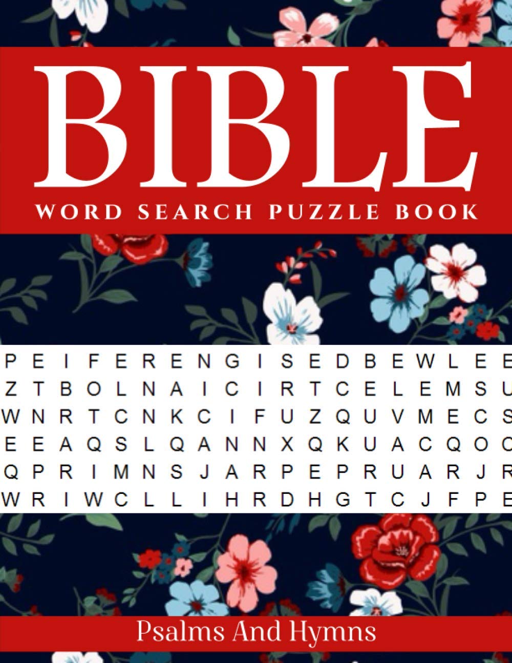 Word Search Bible Puzzle Book Psalms And Hymns: Ultimate Christian ...