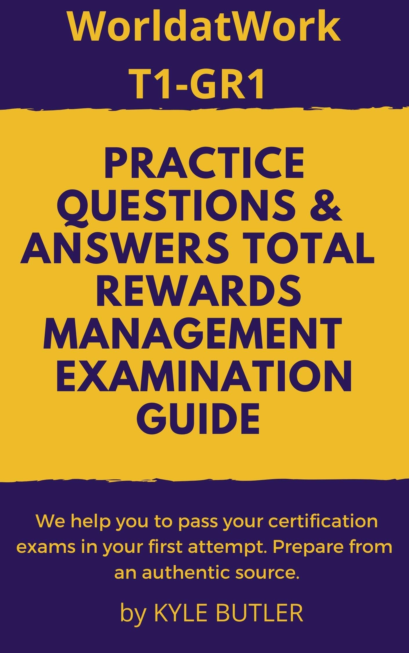 Practice Questions & Answers Total Rewards Management Examination Guide ...