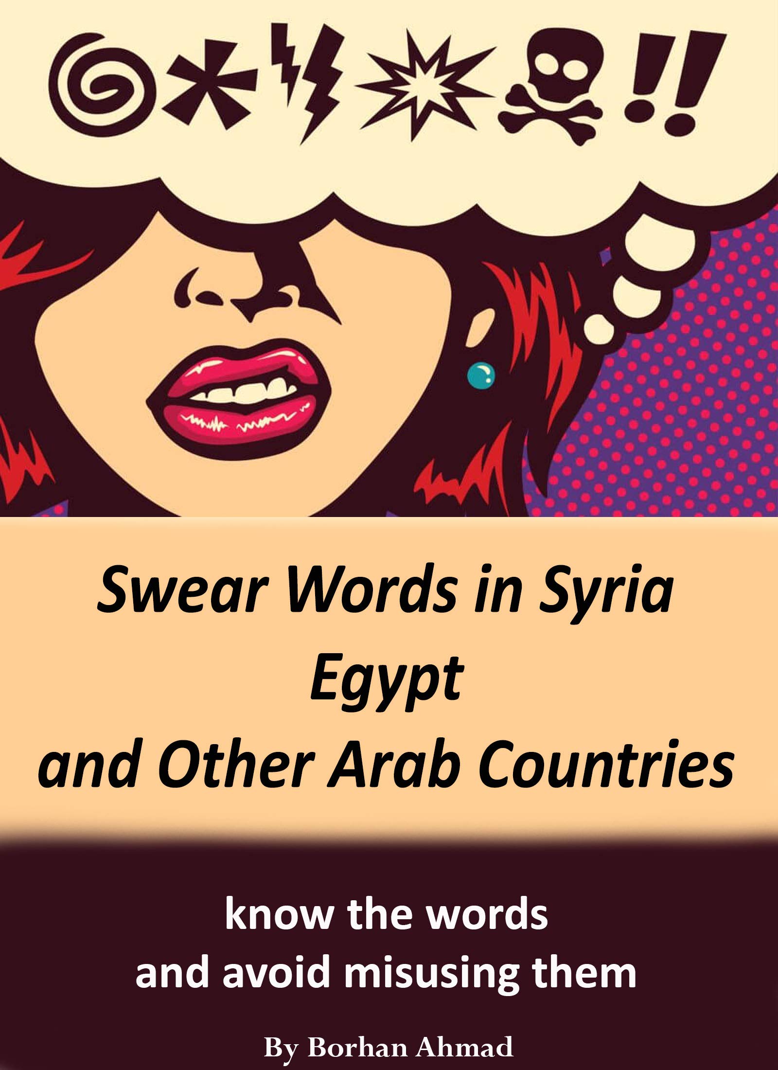 Swear Words In Syria Egypt And Other Arab Countries A Guide By Borhan