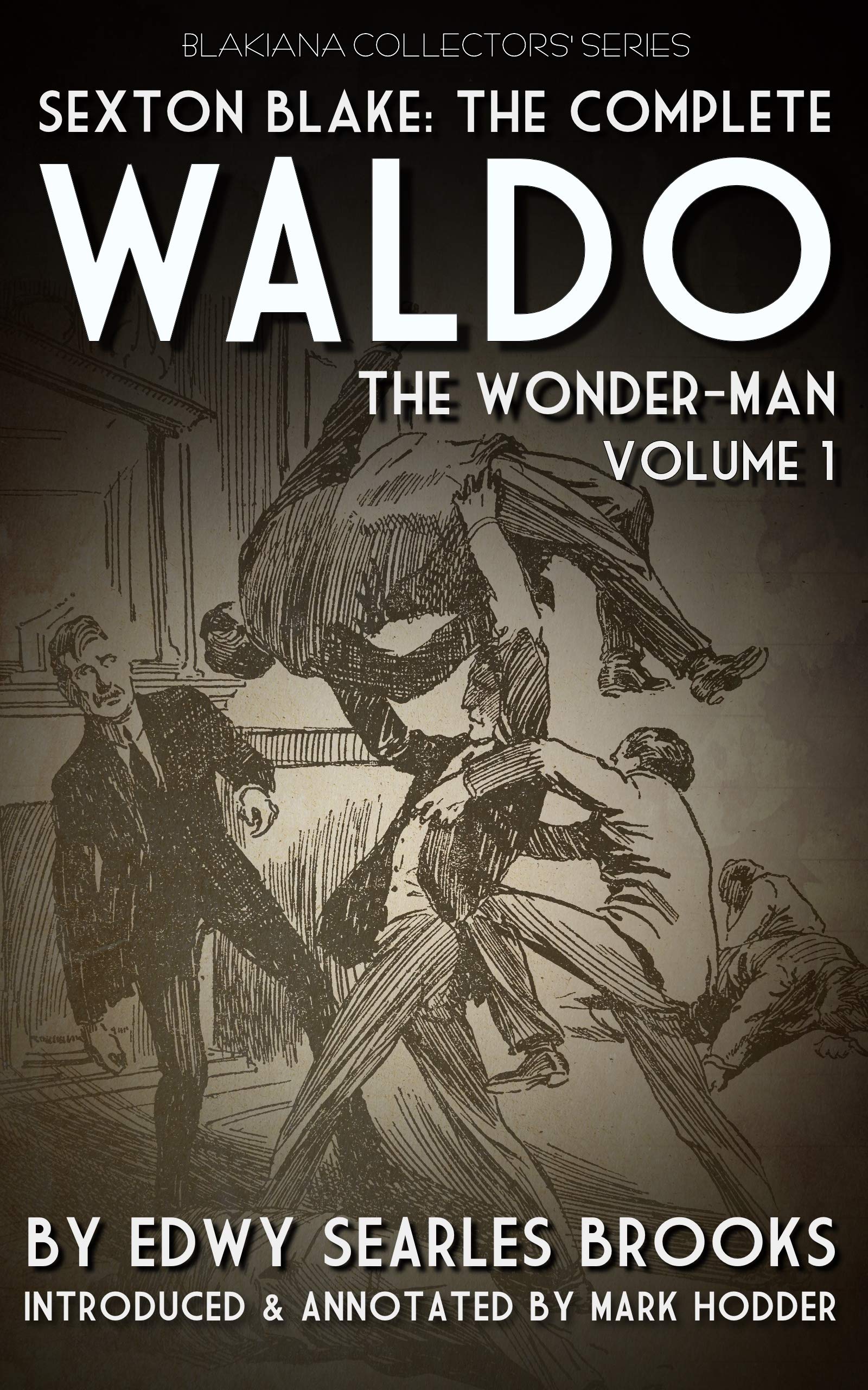 THE COMPLETE WONDER-MAN, VOL. 1: Blakiana Collectors' edition by Edwy ...