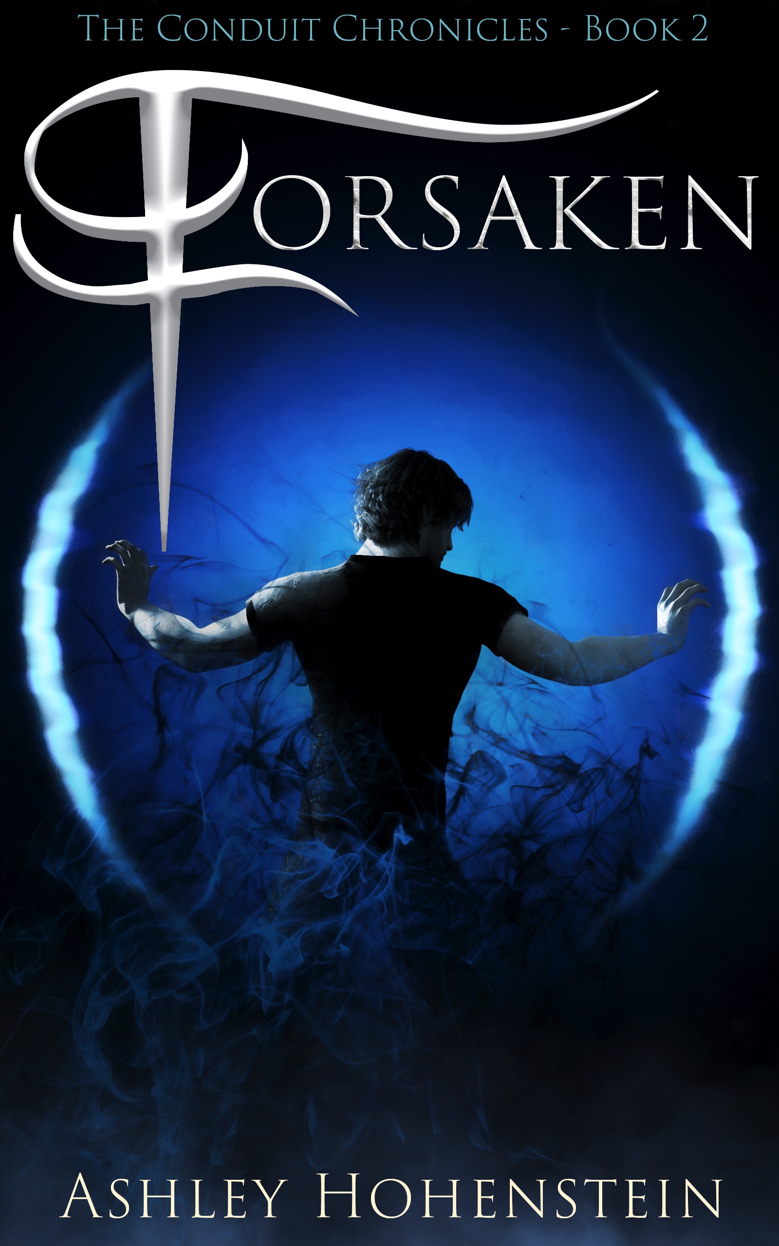 Forsaken (The Conduit Chronicles Book 2) by Ashley Hohenstein | Goodreads