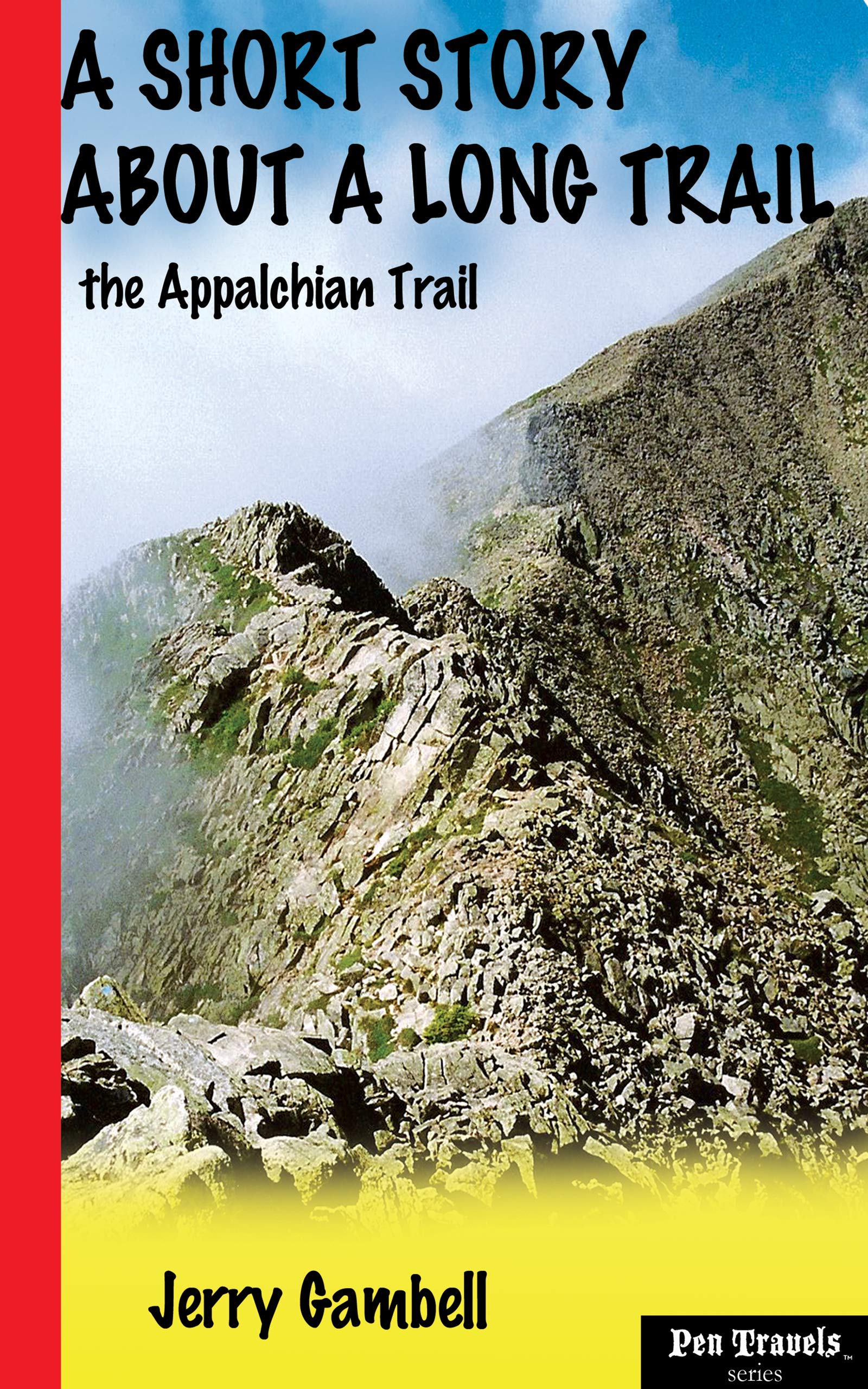 A Short Story About A Long Trail, the Appalachian Trail: One amusing ...