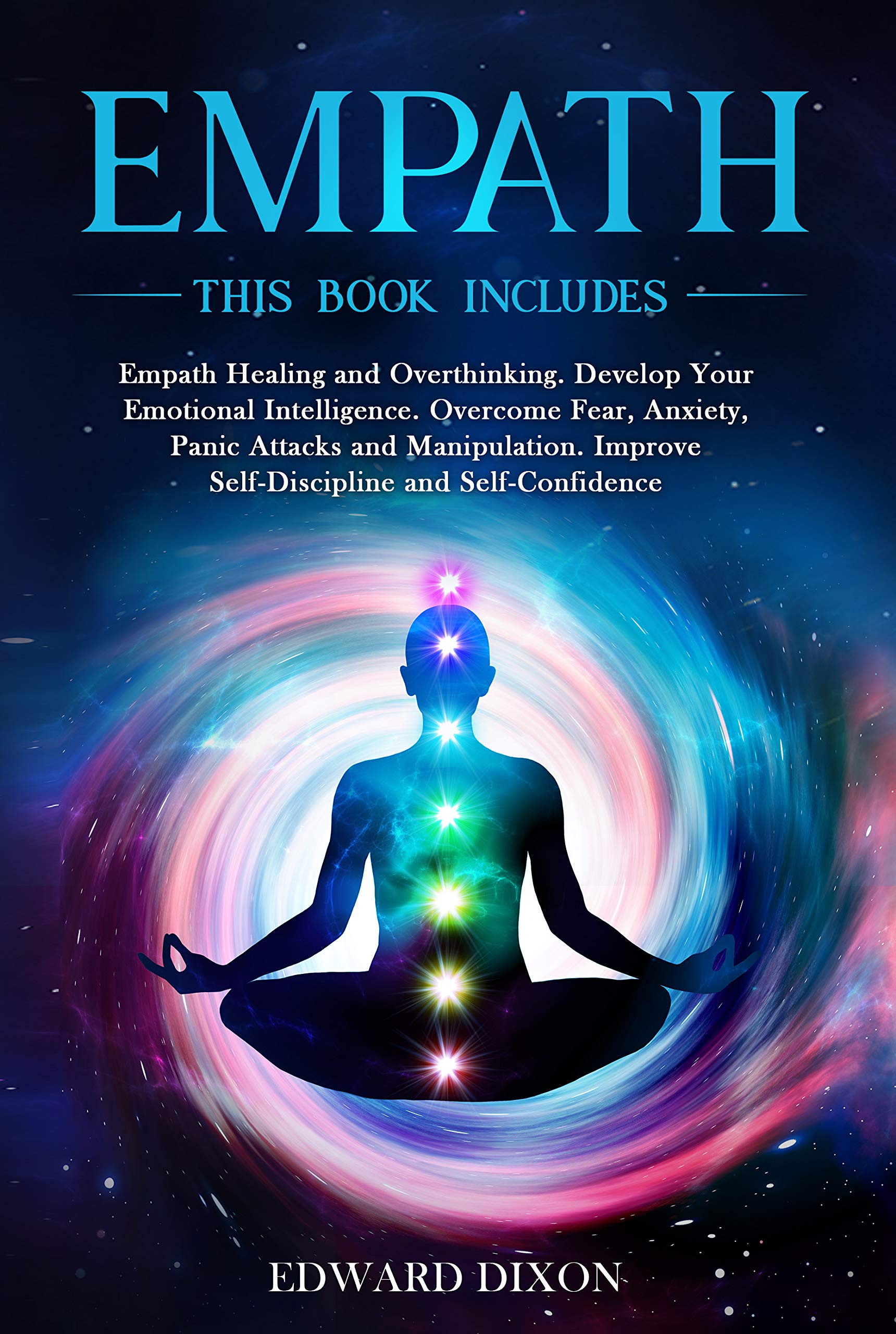 EMPATH: This Book Includes: Empath Healing and Overthinking. Develop ...