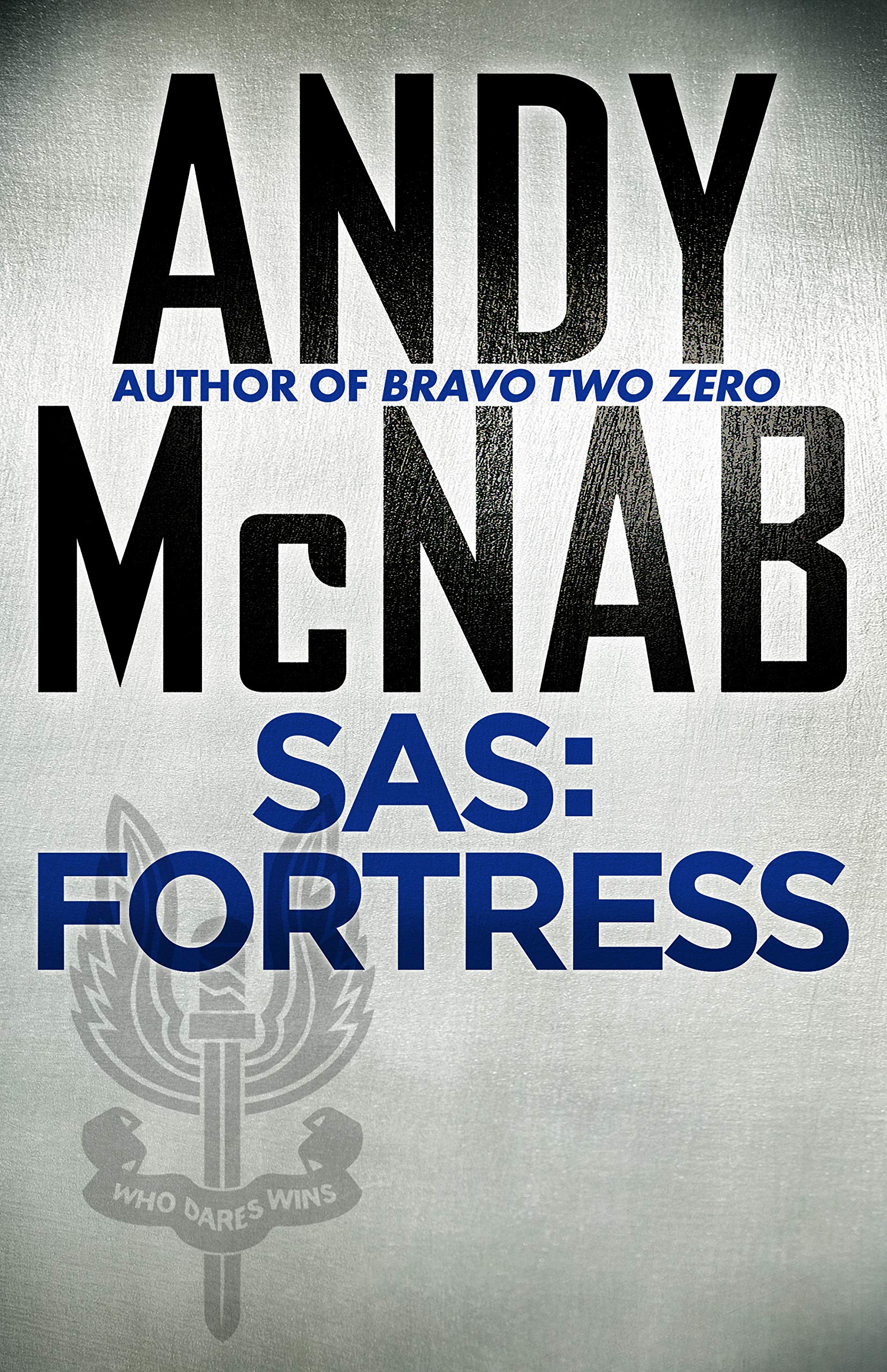 SAS: Fortress by Andy McNab | Goodreads