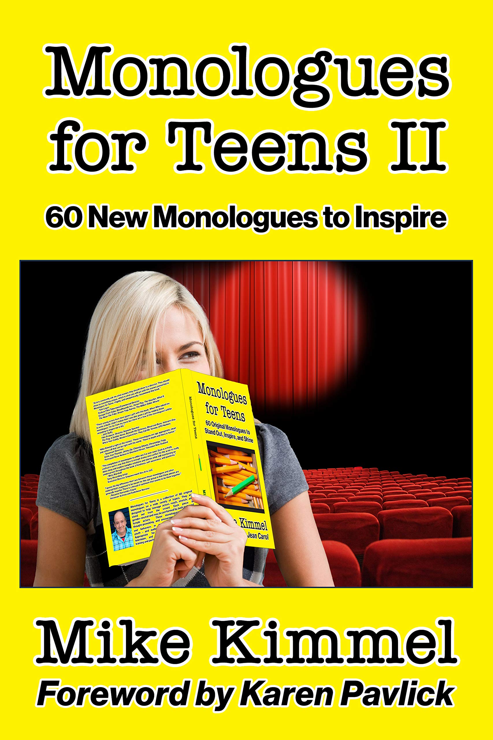 Monologues for Teens II: 60 New Monologues to Inspire by Mike Kimmel ...
