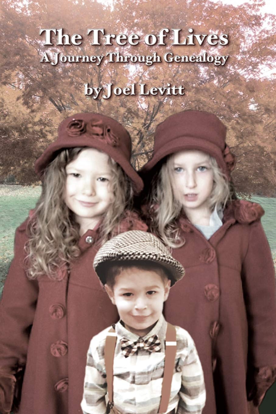 The Tree of Lives: A Journey Through Genealogy by Joel Levitt | Goodreads