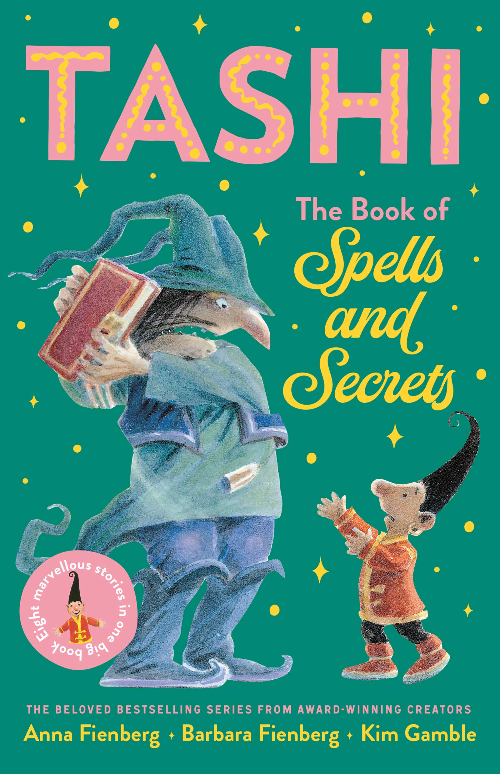 Tashi: The Book of Spells and Secrets by Anna Fienberg | Goodreads