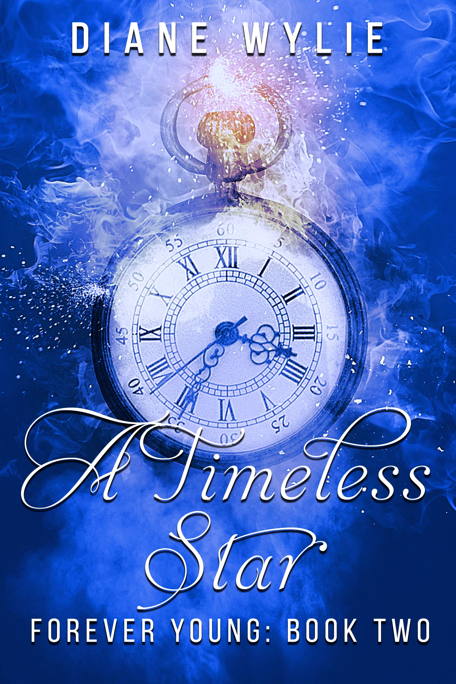 A Timeless Star (Forever Young Book 2) by Diane Wylie | Goodreads