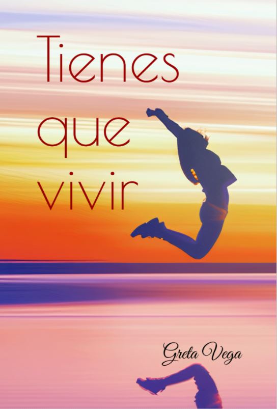 Tienes que vivir (Núria #2) by Greta Vega | Goodreads