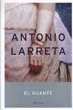 El guante by Antonio Larreta | Goodreads
