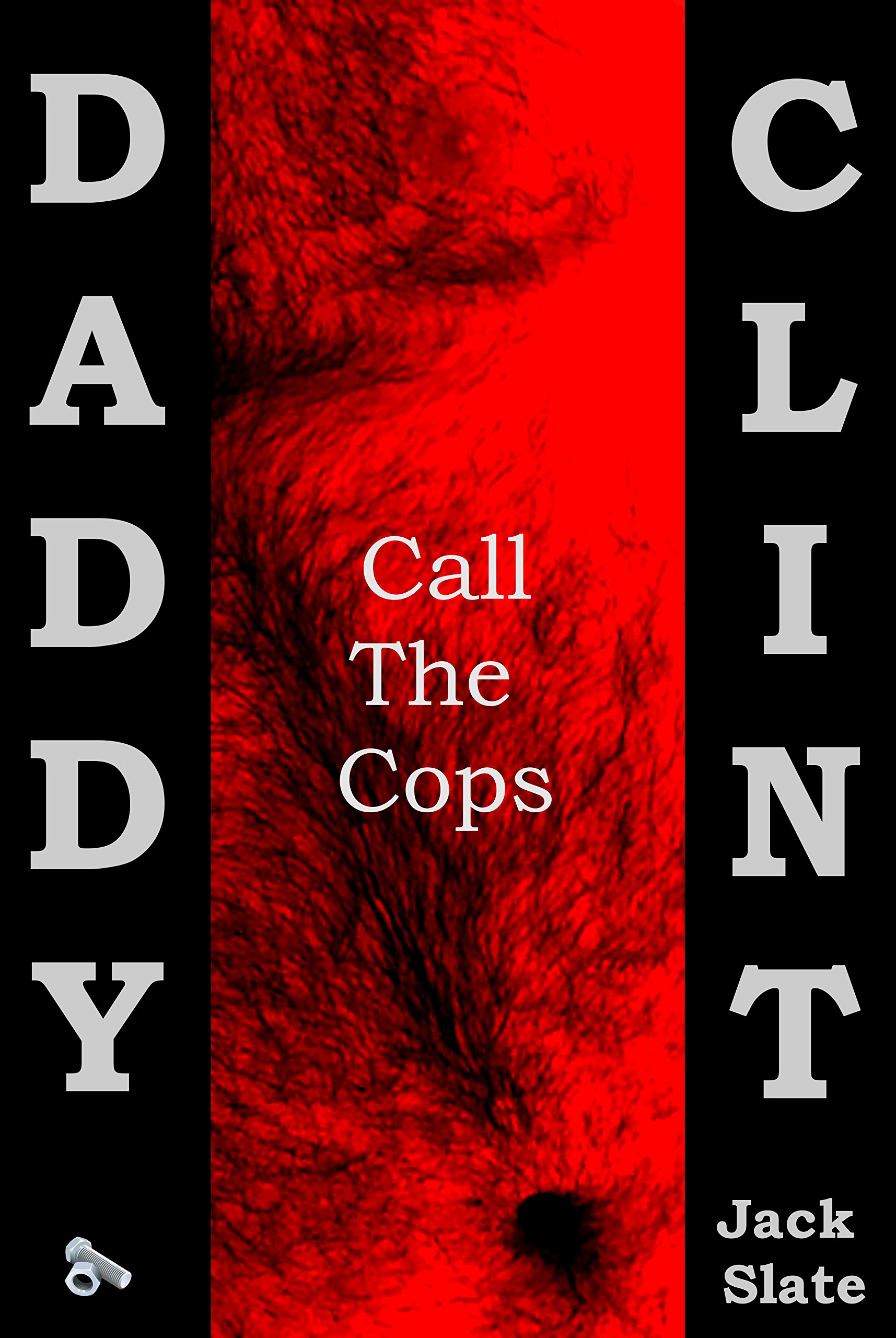 Daddy Clint: Call the Cops by Jack Slate | Goodreads