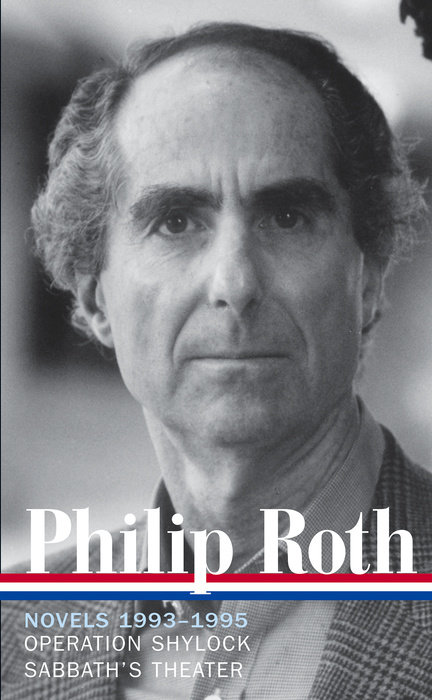 Novels 1993–1995: Operation Shylock / Sabbath’s Theater by Philip Roth ...