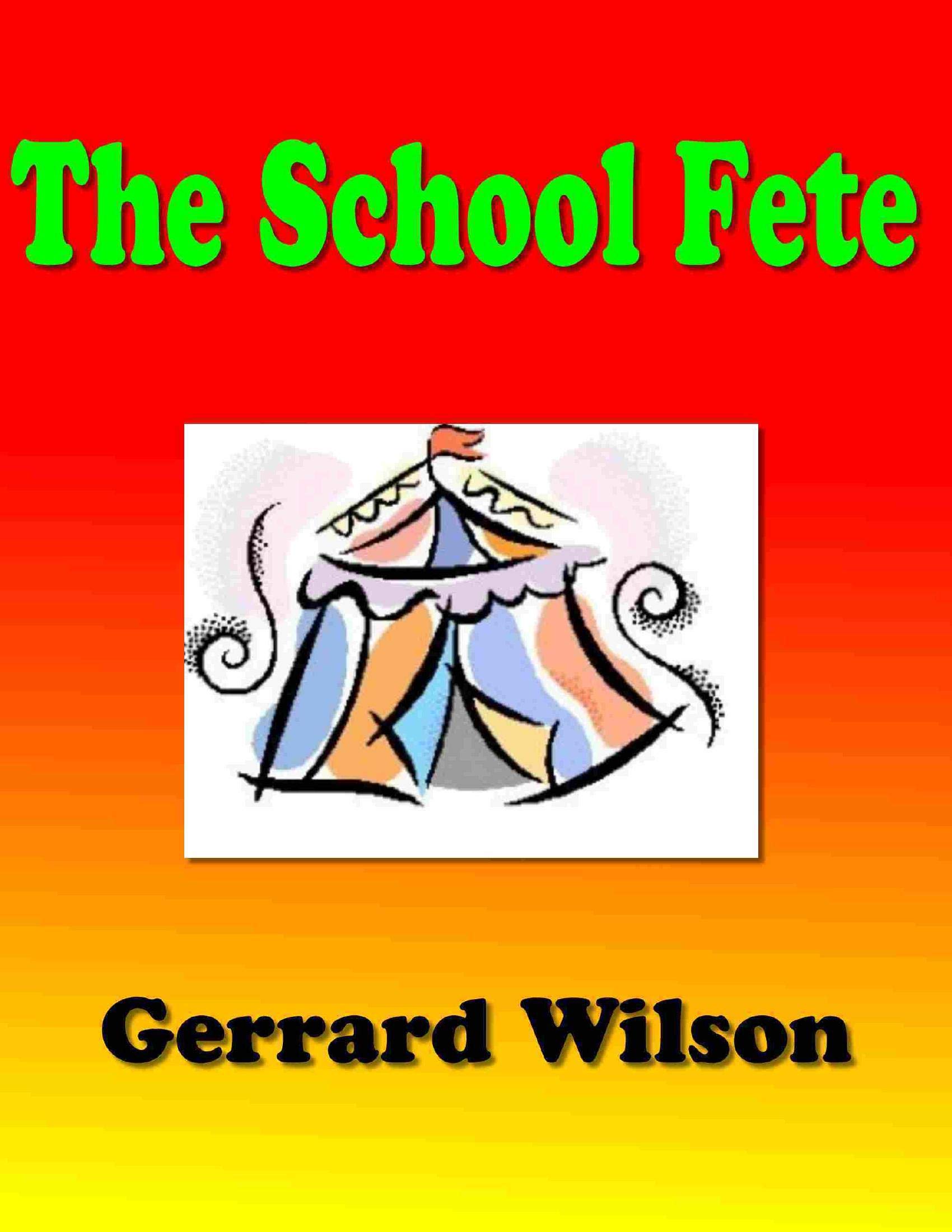 The School Fete By Gerrard T Wilson Goodreads the-school-fete-by-gerrard-t-wilson-goodreads
